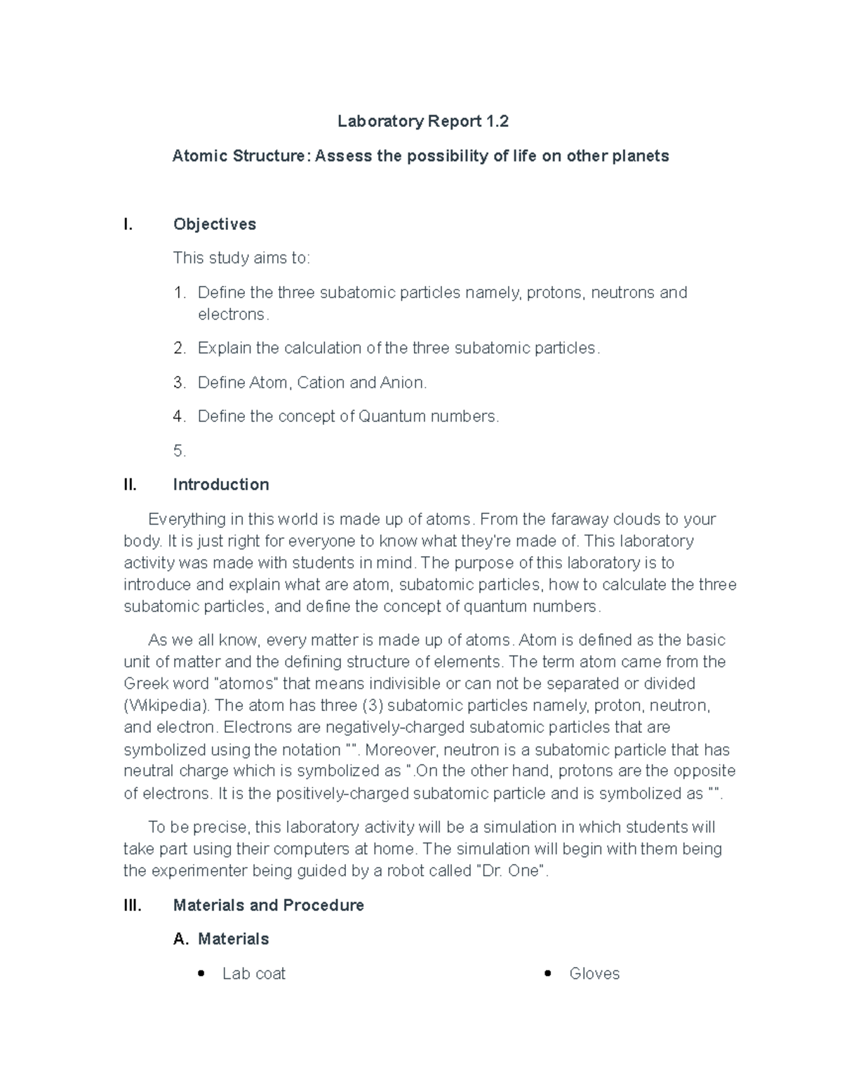 CHM 001 Laboratory Report 1 - Laboratory Report 1. Atomic Structure: Assess the possibility of ...