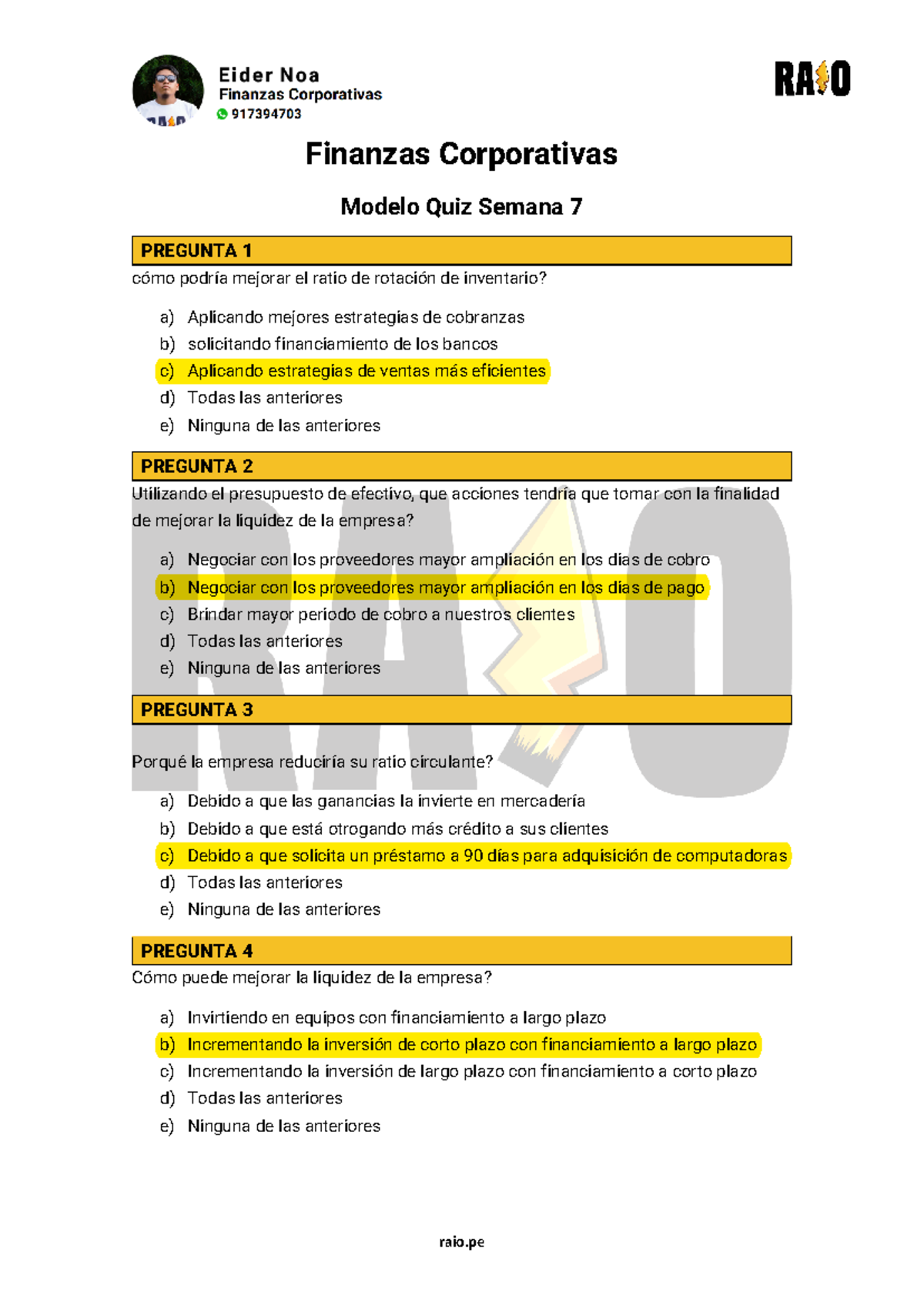 Modelo Quiz Semana 7 2024-1 Raio - raio Finanzas Corporativas Modelo Quiz Semana 7 PREGUNTA 1 ...
