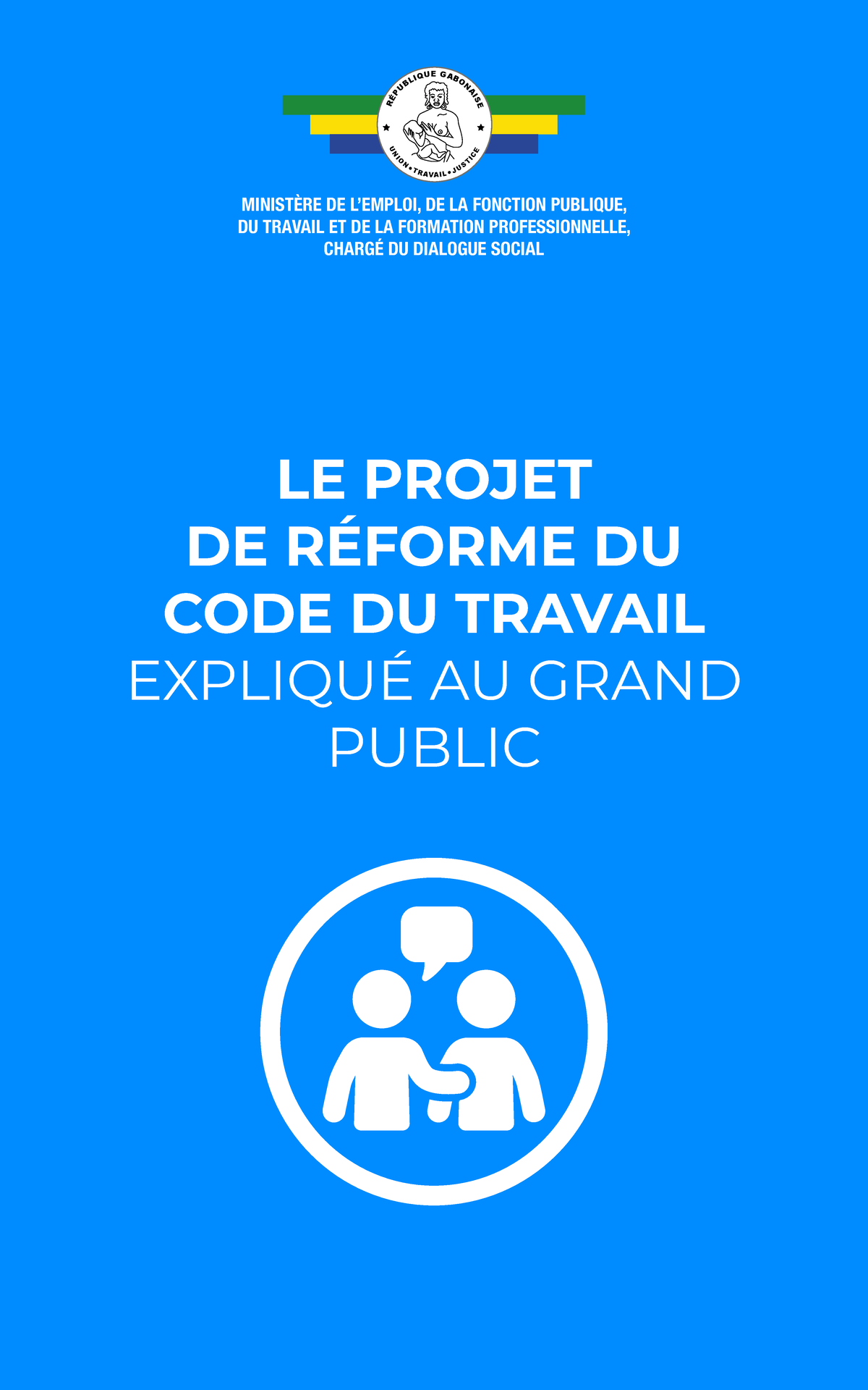 1- Le Nouveau Code du Travail - LE PROJET DE RÉFORME DU CODE DU TRAVAIL EXPLIQUÉ AU GRAND PUBLIC ...