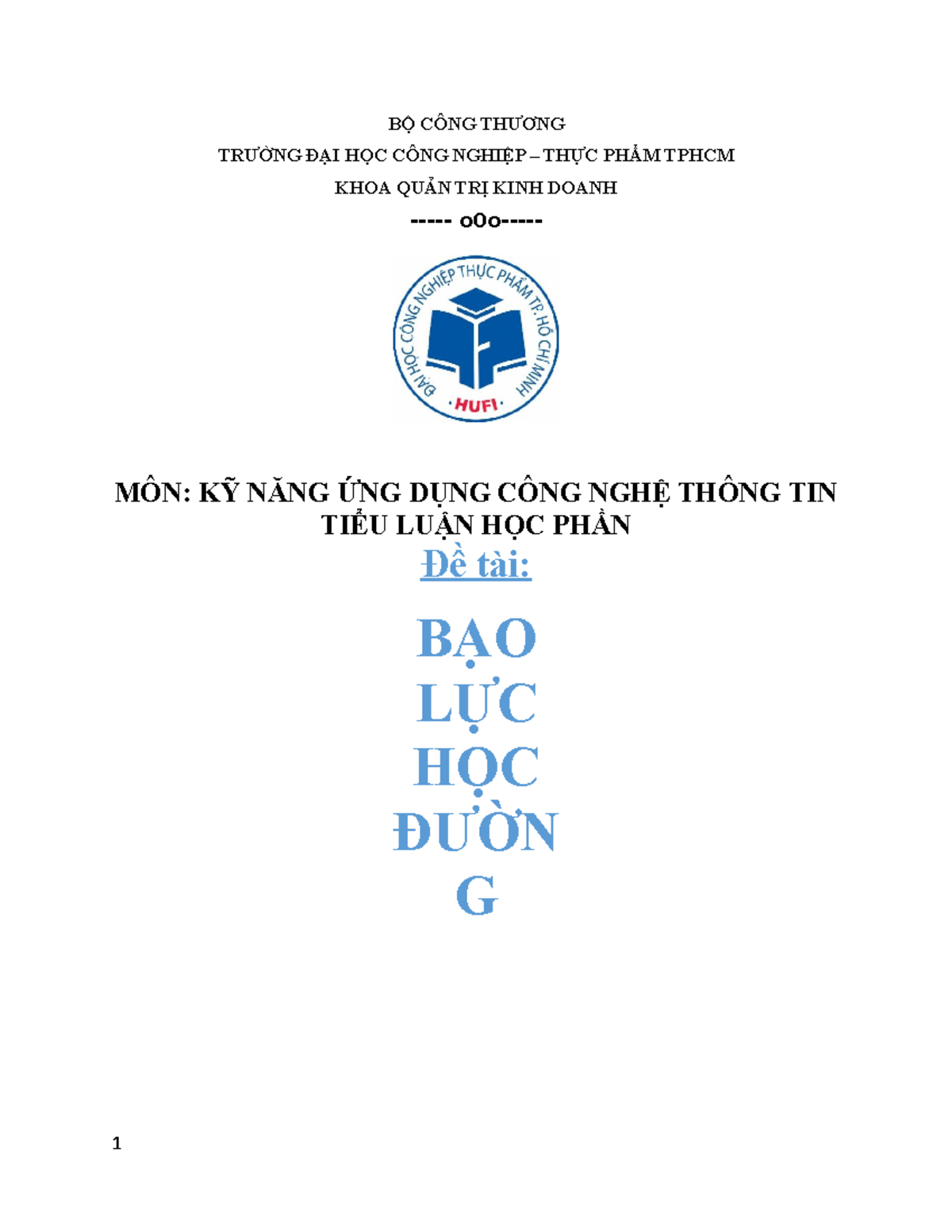 Nhóm-12-blhd - bạo lực học đường - BỘ CÔNG THƯƠNG TRƯỜNG ĐẠI HỌC CÔNG ...