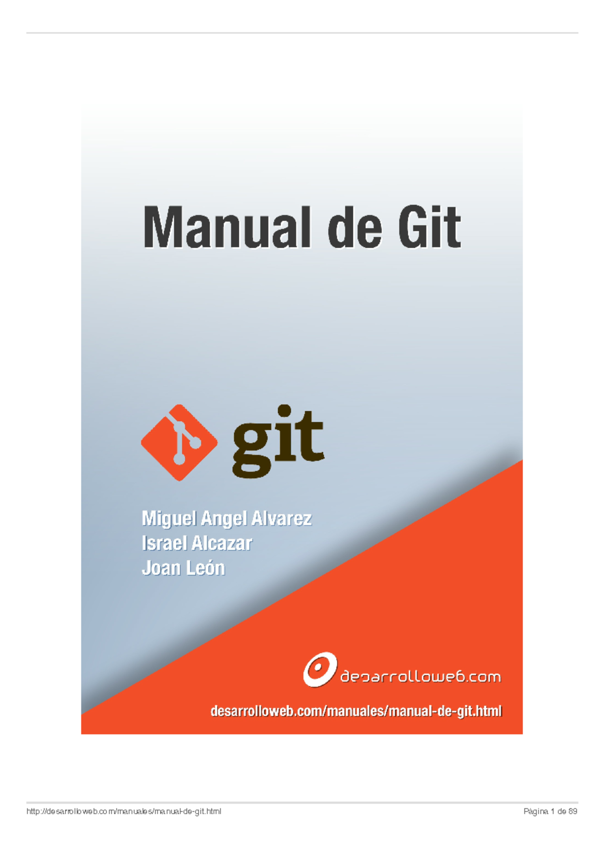 Manual-de-git - Manual git - Introducción: Manual de Git Esta es una compilación de artículos y ...