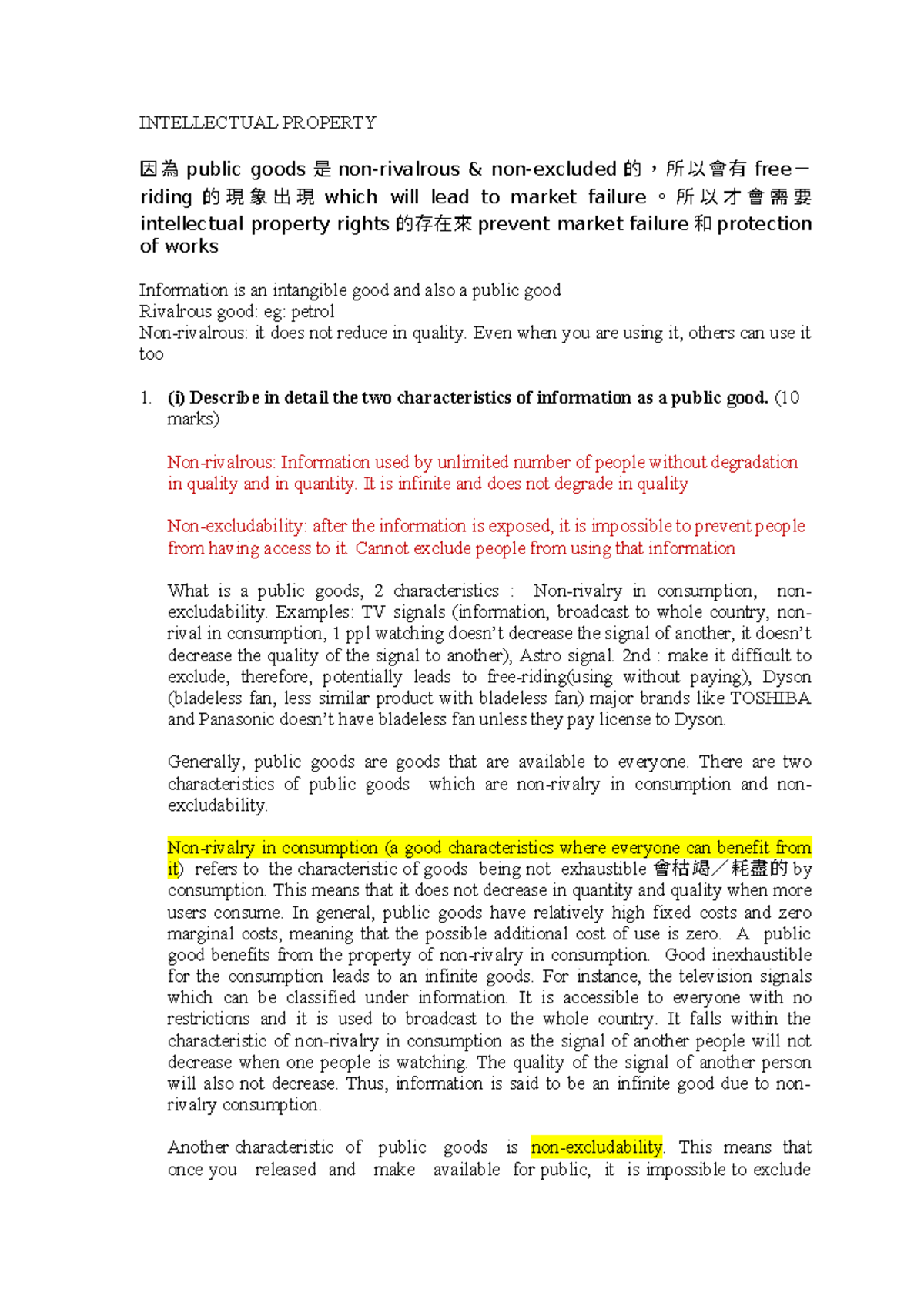 Tutorial 1 - INTELLECTUAL PROPERTY 因 為 public goods 是 non-rivalrous & non-excluded 的 ， 所 以 會 有 ...