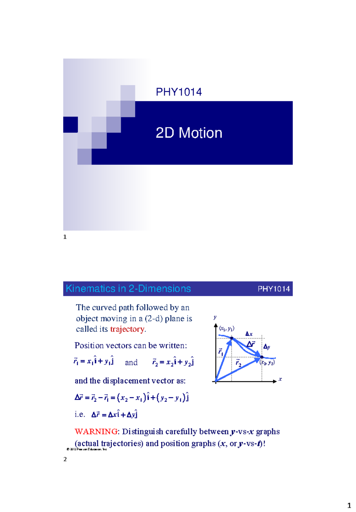 PHY1014F 03 2D Motion - 2D Motion PHY © 2013 Pearson Education, Inc ...