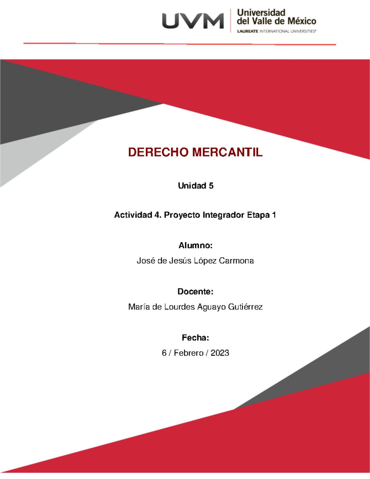 A4 Actividad 4 Derecho Mercantil - DERECHO MERCANTIL Unidad 5 Actividad 4. Proyecto Integrador ...
