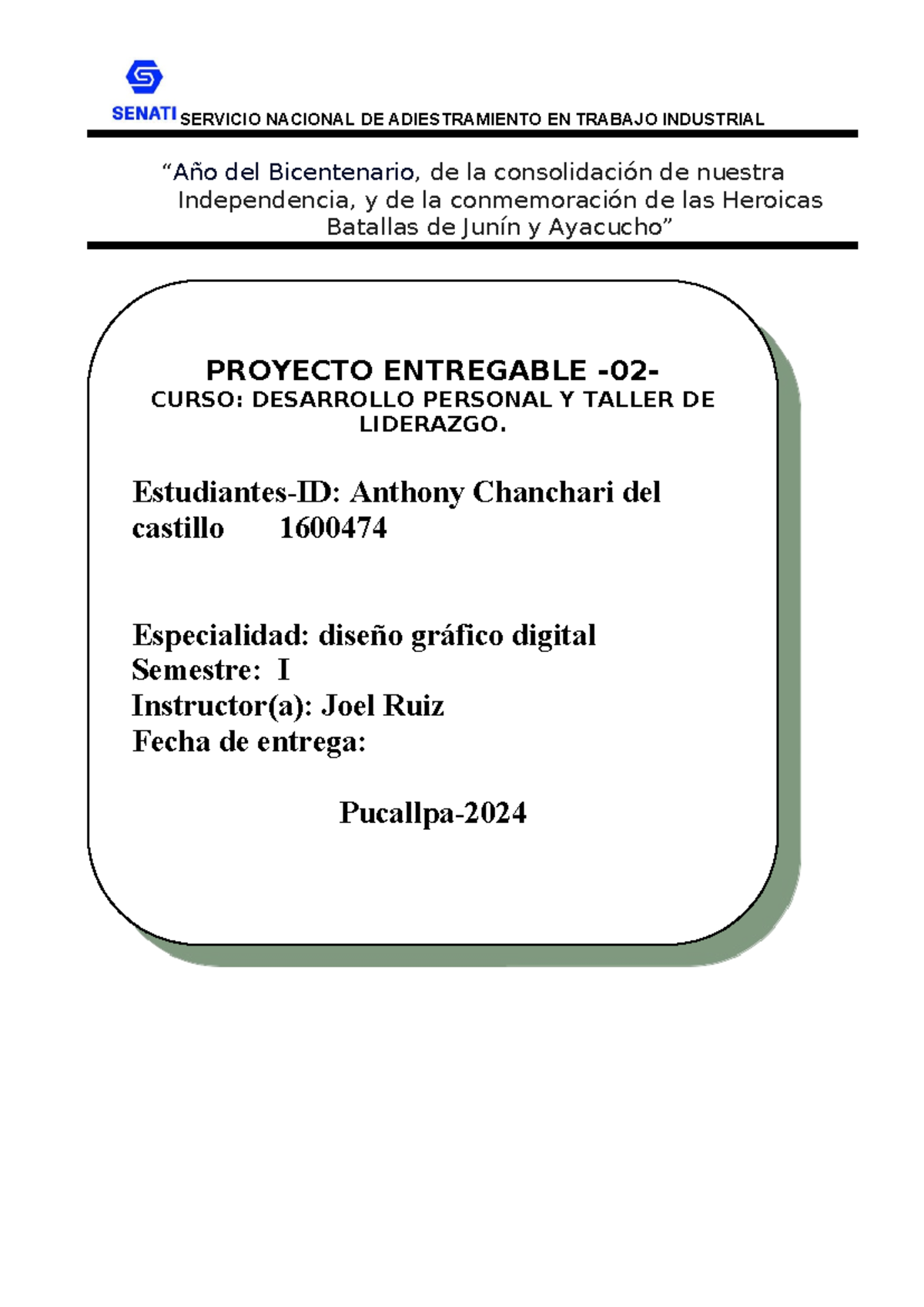 SPSU-868 liderazgo entregable 02 - PROYECTO ENTREGABLE -02- CURSO ...
