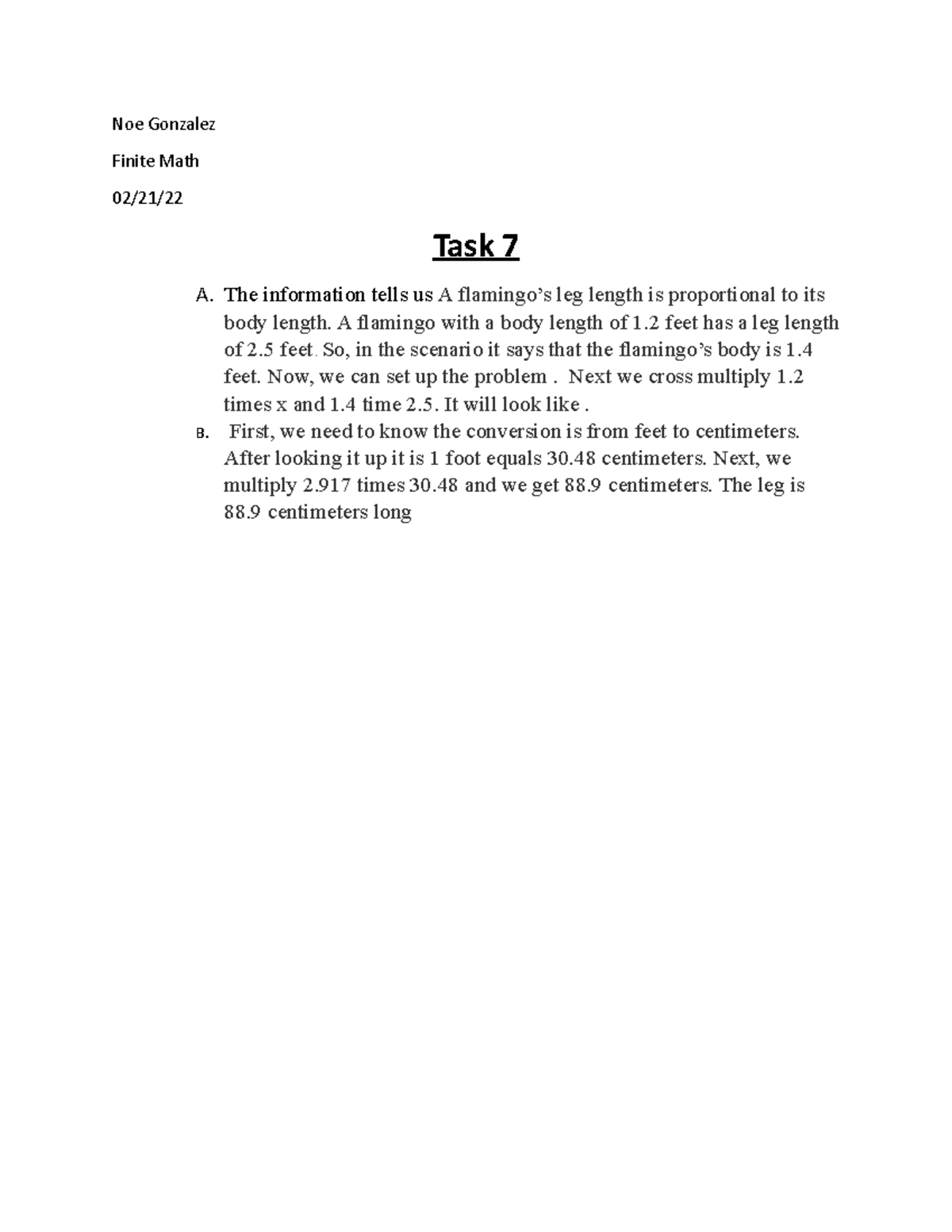 Flamingo - Task 6 - Noe Gonzalez Finite Math 02/21/ Task 7 A. The information tells us A ...