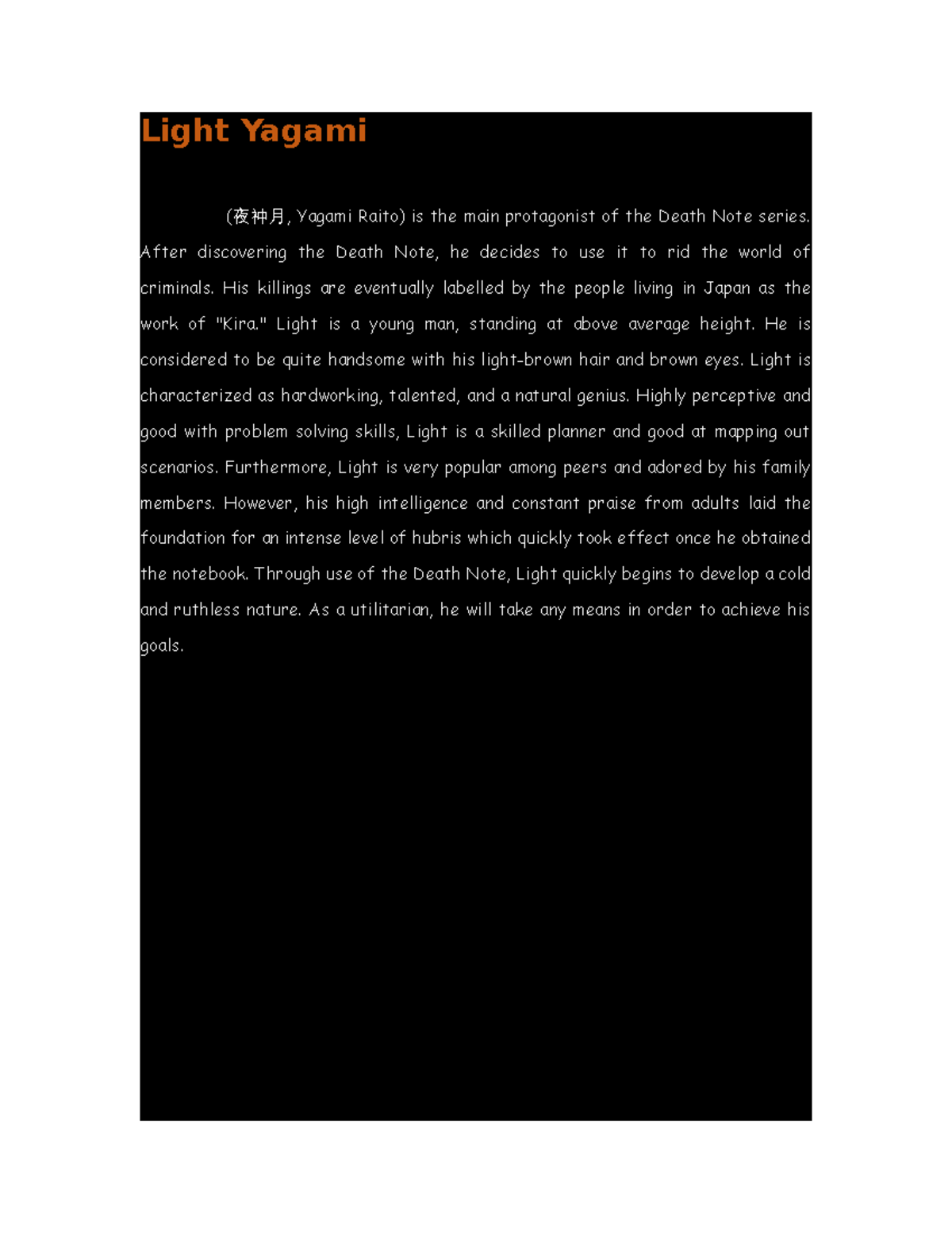 Creative writing - Light Yagami (夜神月, Yagami Raito) is the main ...