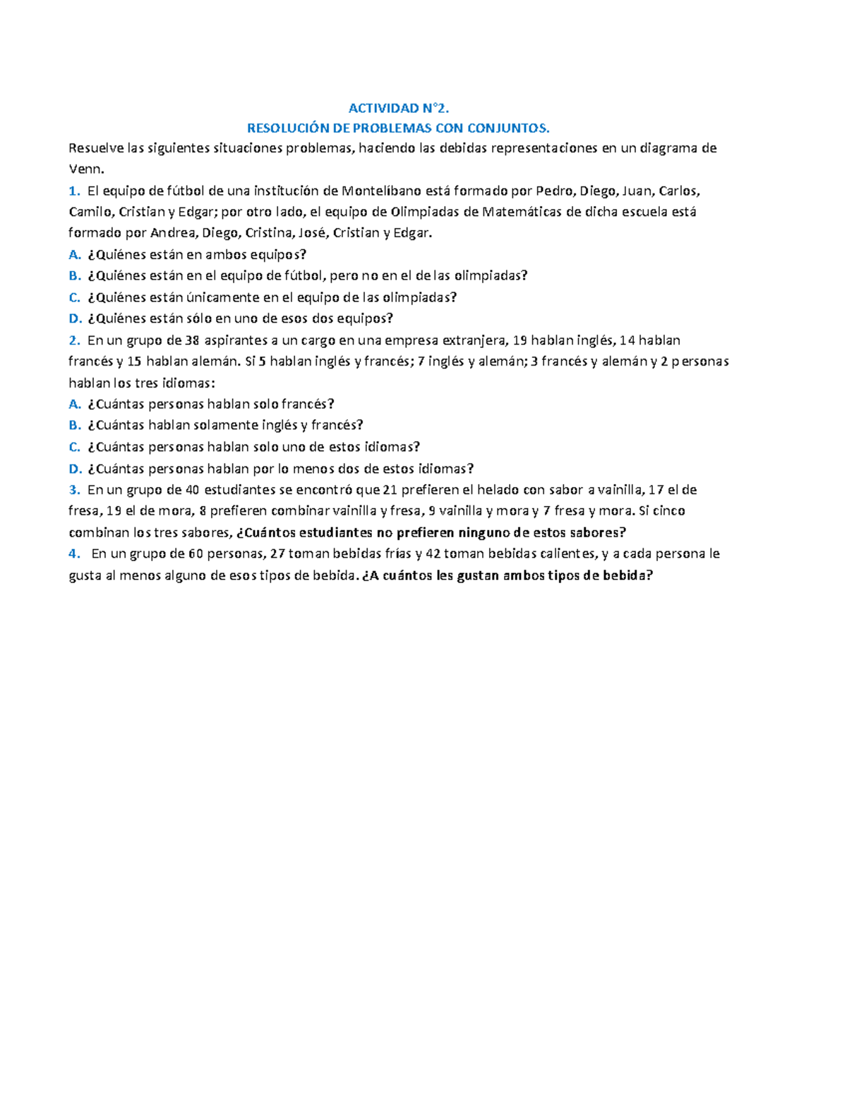 Actividad N°2 - 3ER Periodo - ACTIVIDAD N°2. RESOLUCIÓN DE PROBLEMAS CON CONJUNTOS. Resuelve las ...