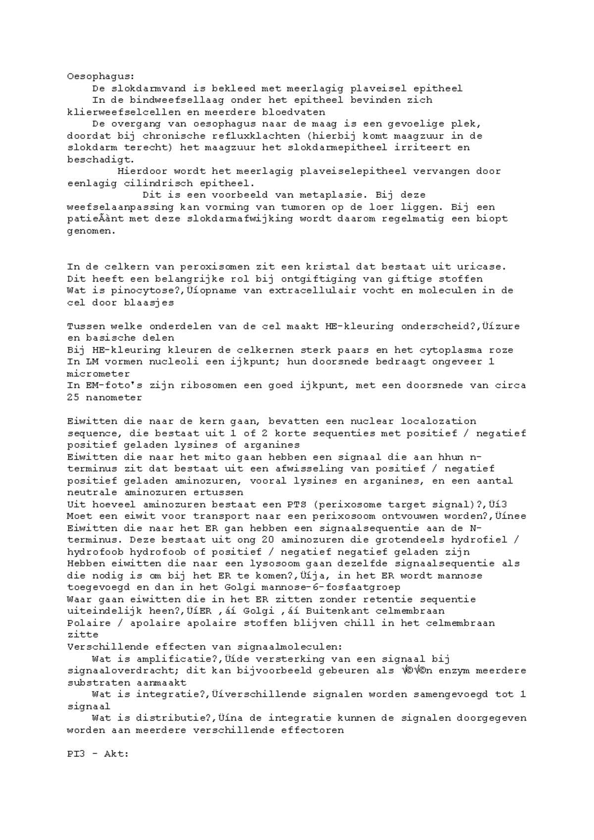 Extra - ddddddddddd - Oesophagus: De slokdarmvand is bekleed met ...