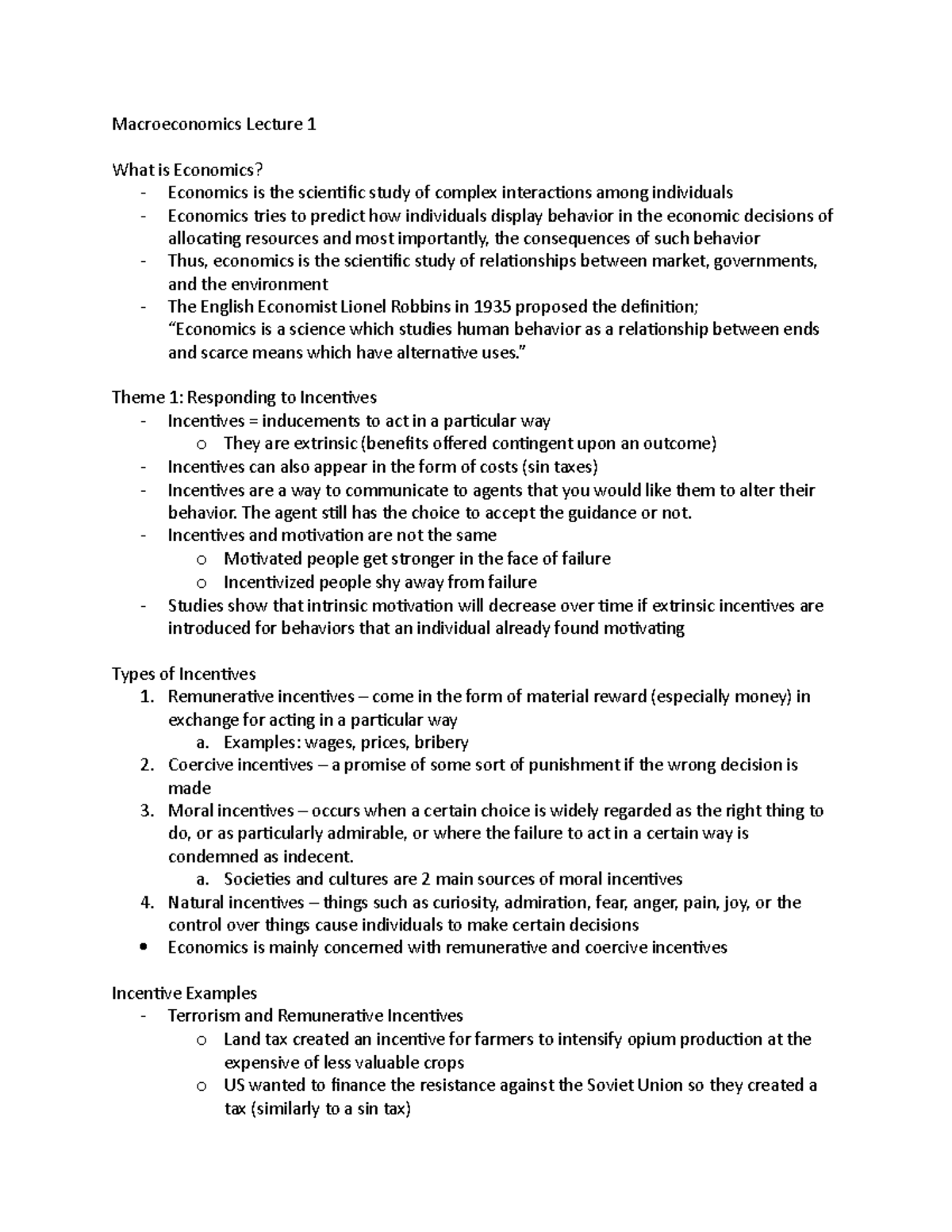 Macroeconomics Lecture 1 - ” Theme 1: Responding to Incentives - Incentives = inducements to act ...