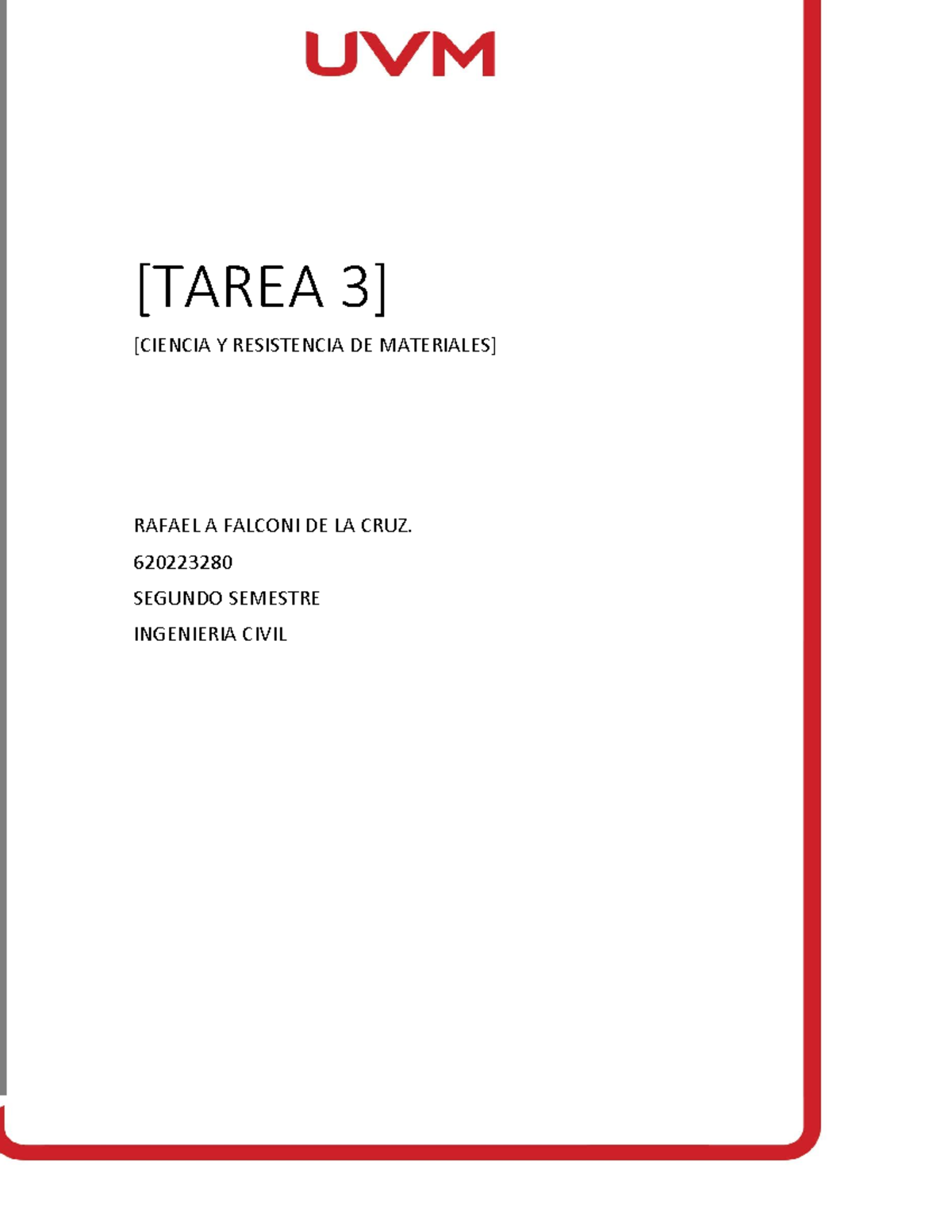 A3 RAFC - trakaaa - [TAREA 3 ] [CIENCIA Y RESISTENCIA DE MATERIALES ...