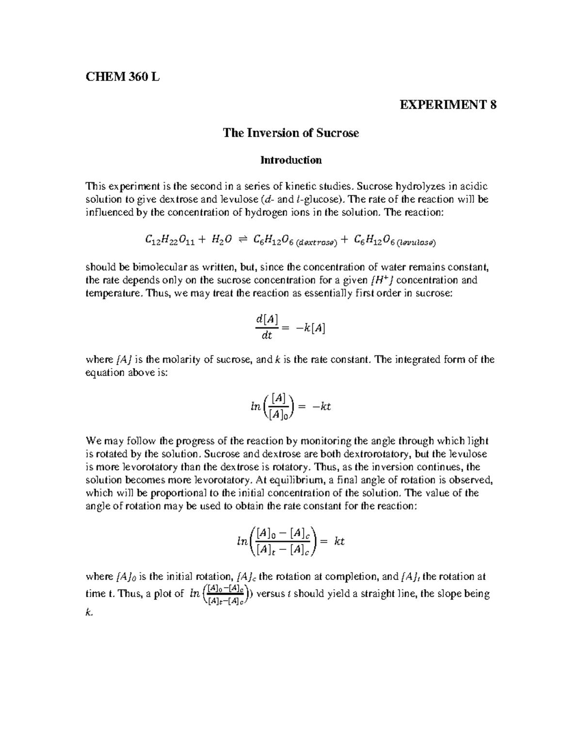 360 8 - CHEM 360 L EXPERIMENT 8 The Inversion of Sucrose Introduction ...