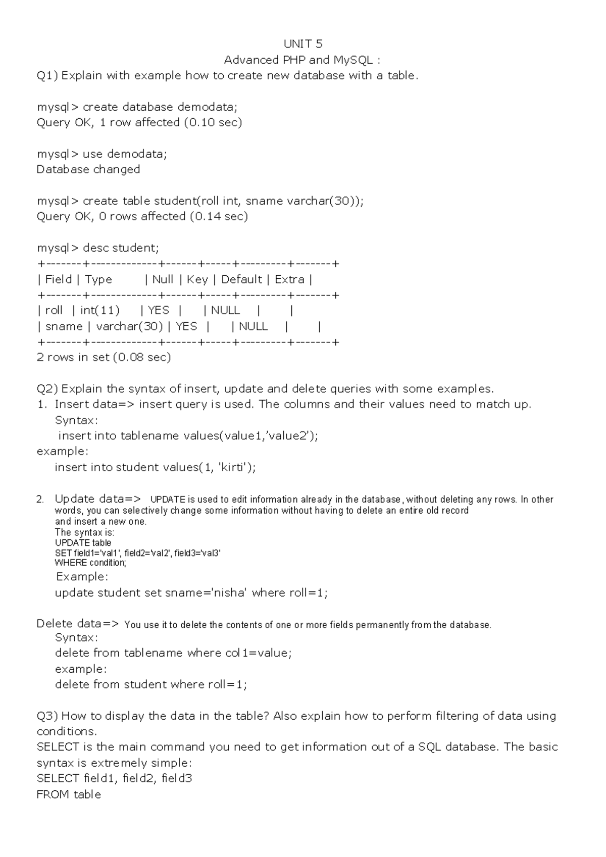 UNIT5 QB - UNIT 5 Advanced PHP and MySQL : Q1) Explain with example how to create new database ...