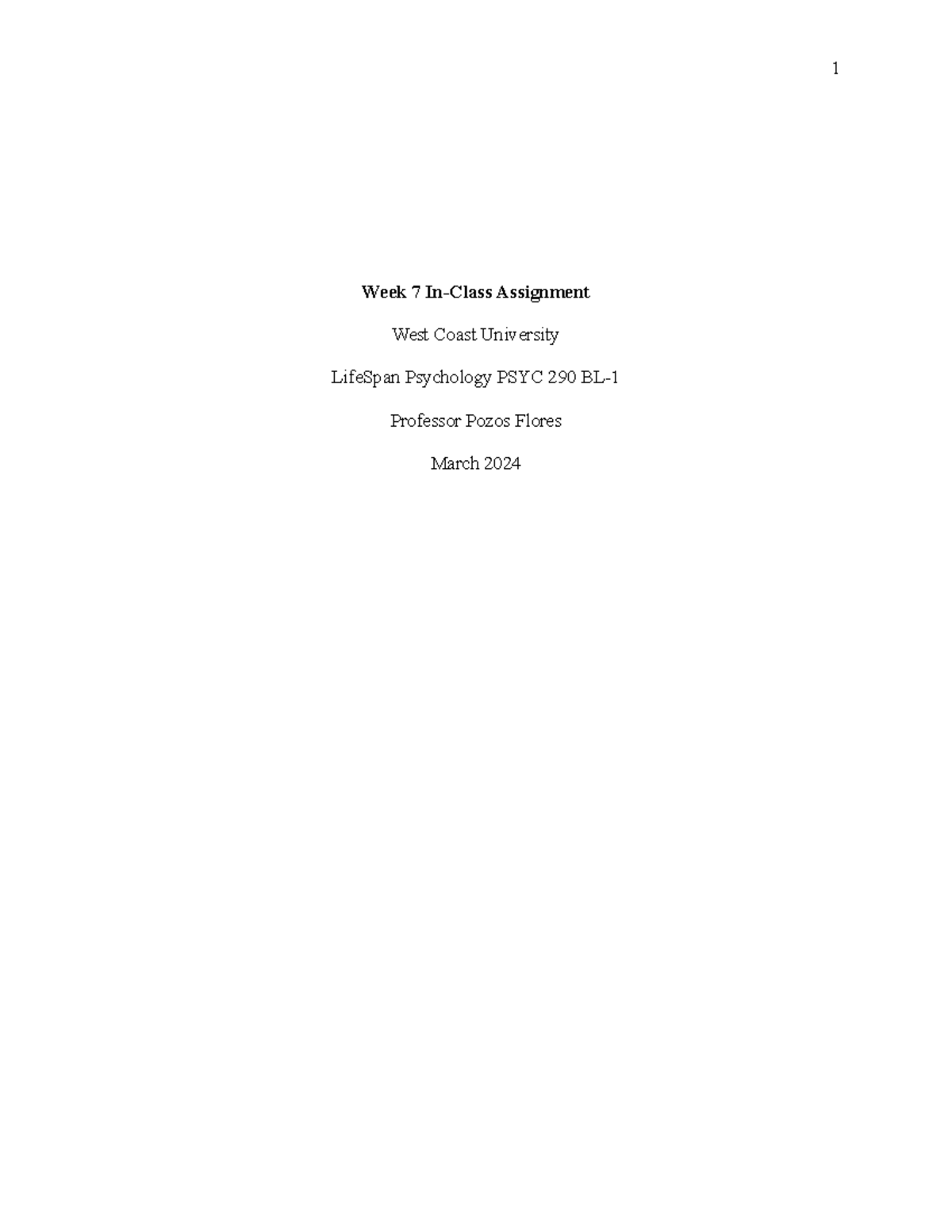 Week 7 In Class Assignment - 1 Week 7 In-Class Assignment West Coast University LifeSpan ...