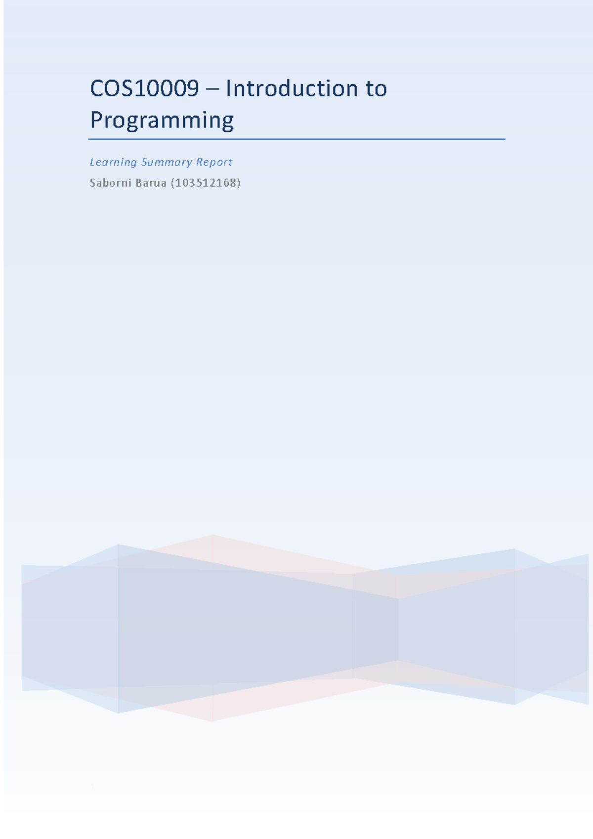 Learning Summary Report Template Final - 1 COS 10009 – Introduction to Programming Learning ...