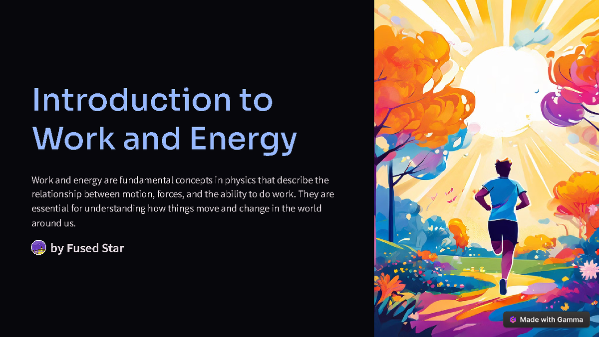 Work and Energy - Introduction to Work and Energy Work and energy are ...