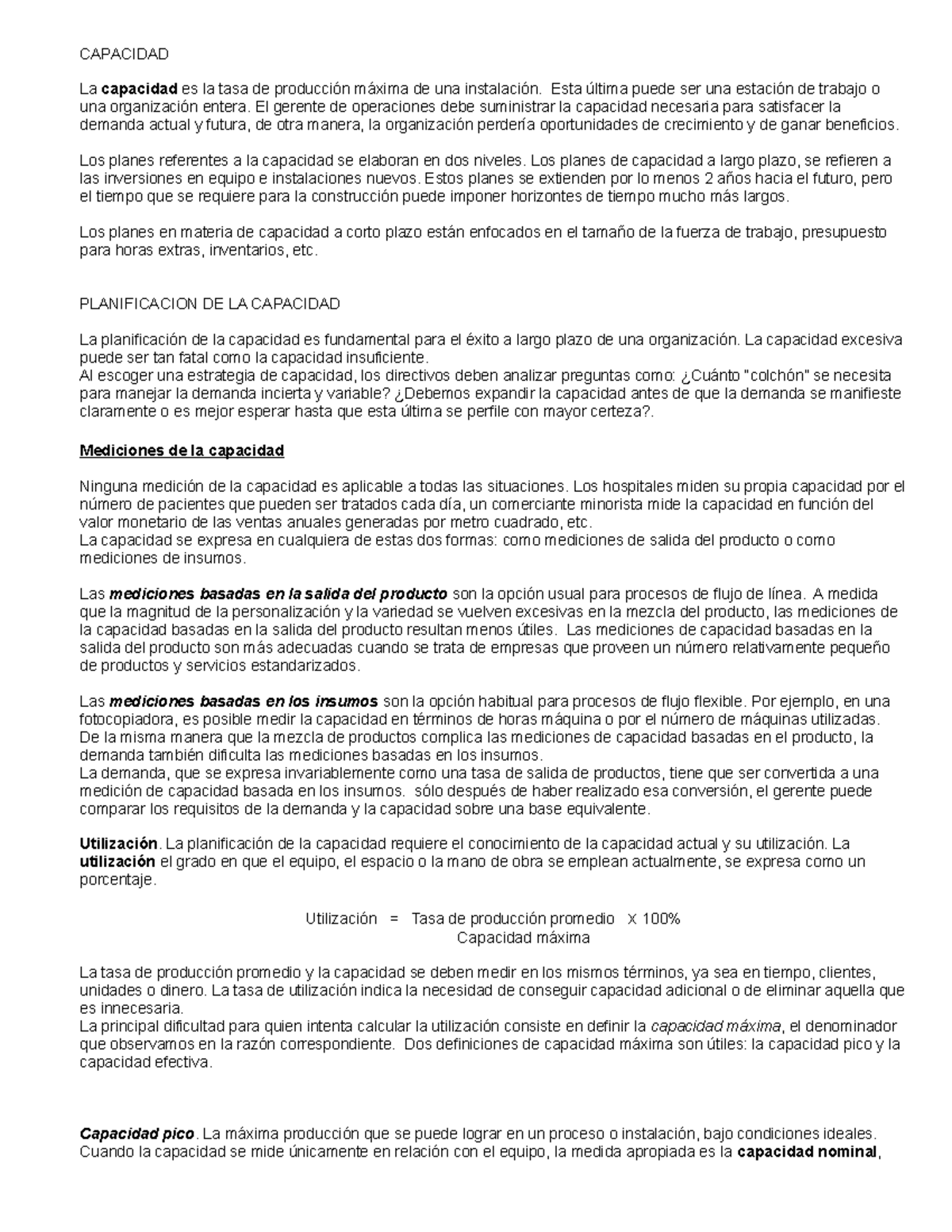 Resumen 8 Capacidad - CAPACIDAD La capacidad es la tasa de producción ...