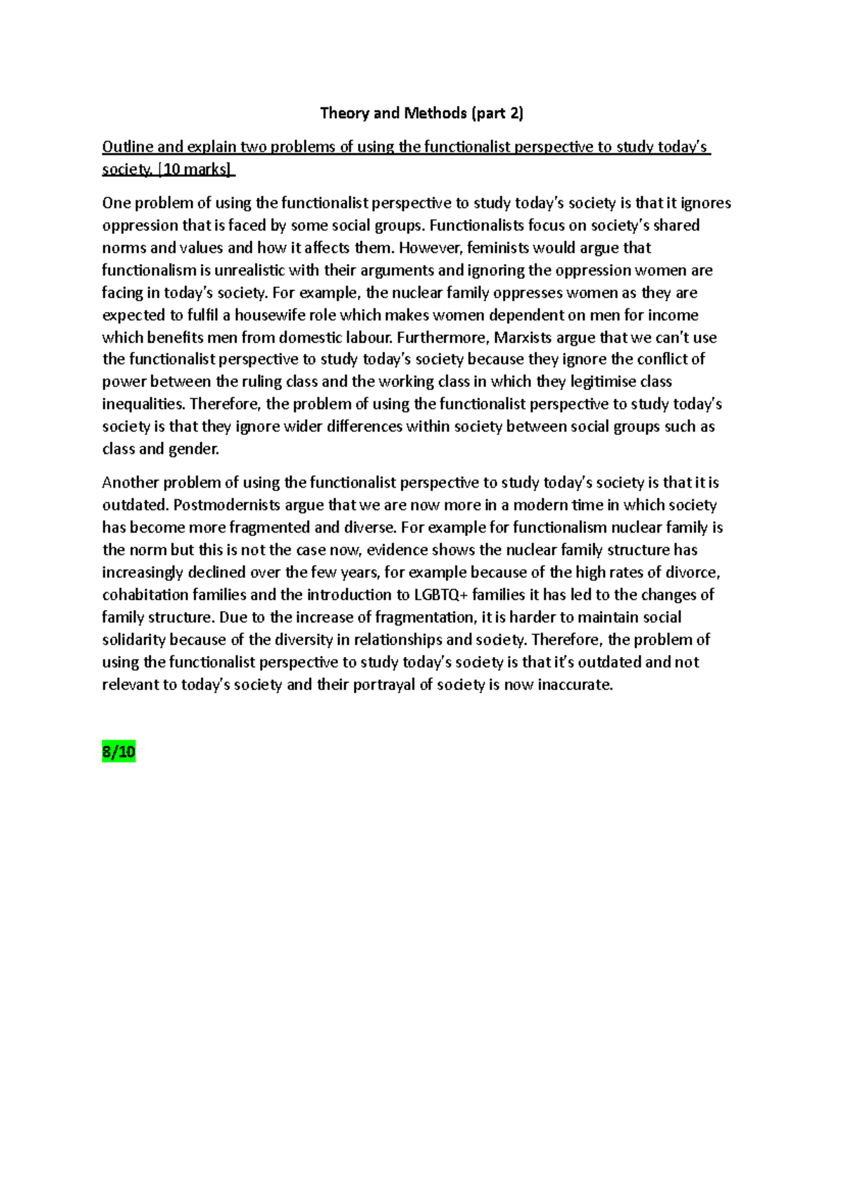 Outline and explain two problems of using the functionalist perspective ...