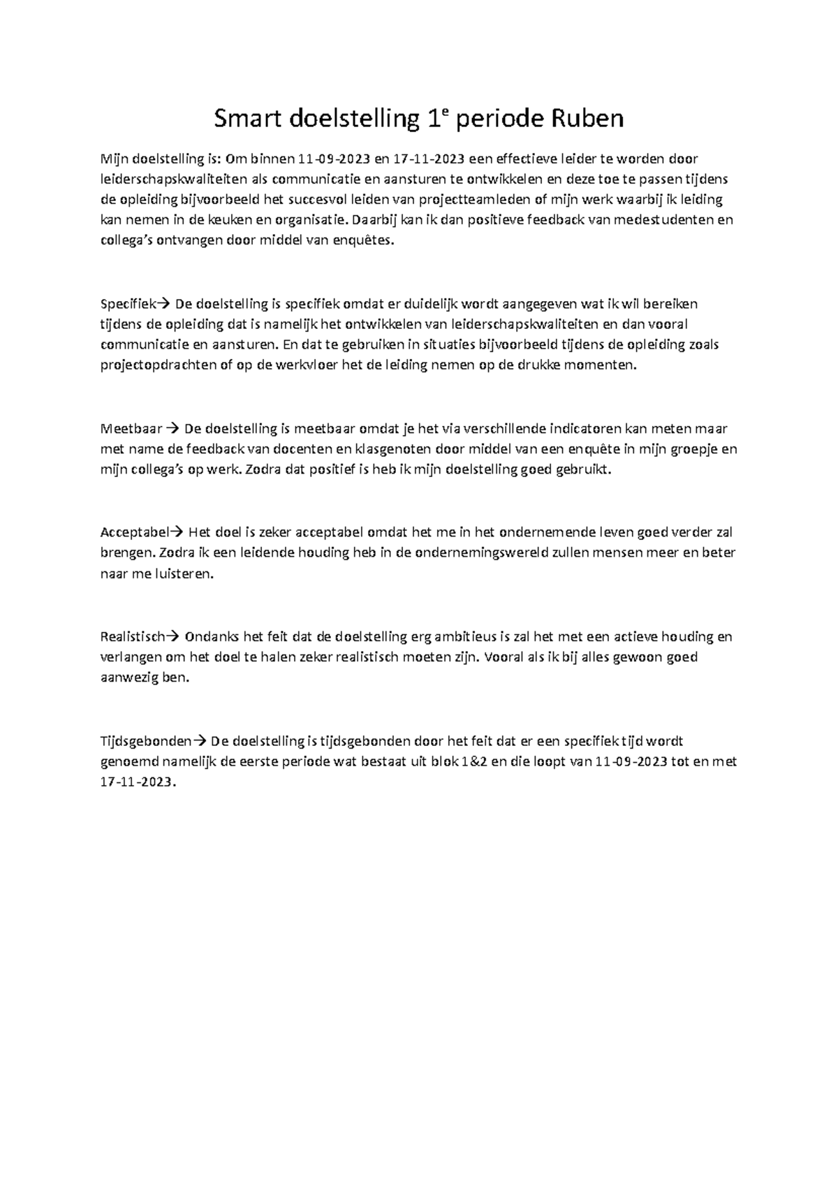 Smart-doelstelling periode 1 - Smart doelstelling 1 e periode Ruben ...