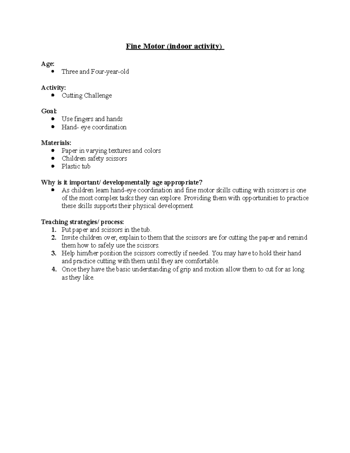 Fine Motor - Providing them with opportunities to practice these skills ...