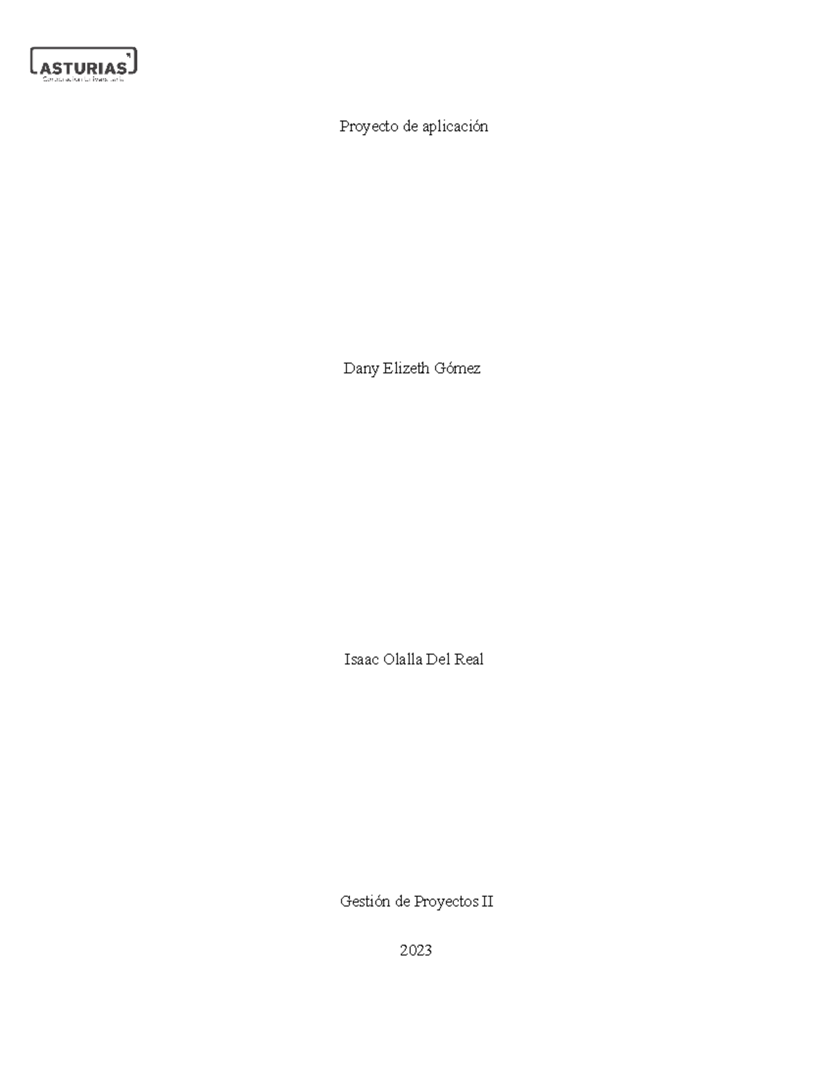 Proyecto DE Aplicacion - Gestion DE Proyectos II - Proyecto de aplicación Dany Elizeth Gómez ...