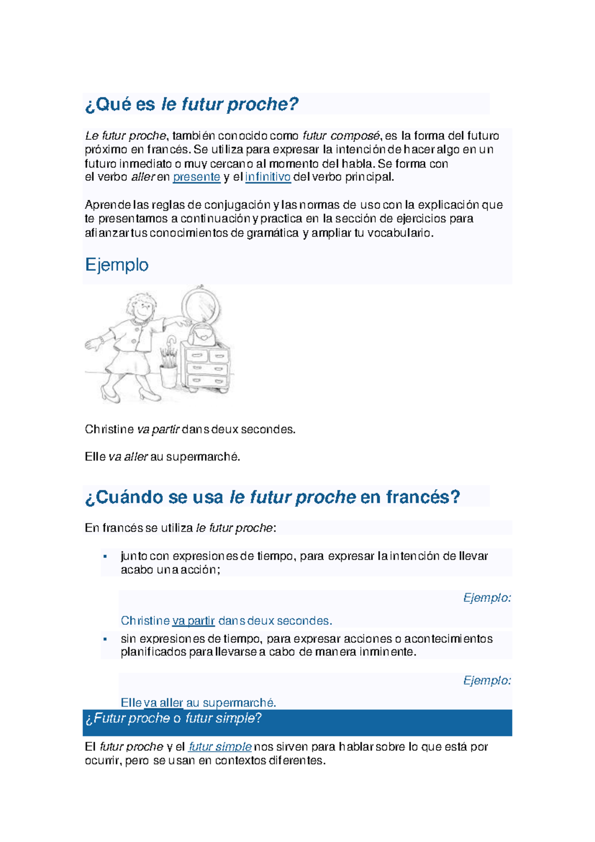 Le futur proche - ¿Qué es le futur proche? Le futur proche, también ...