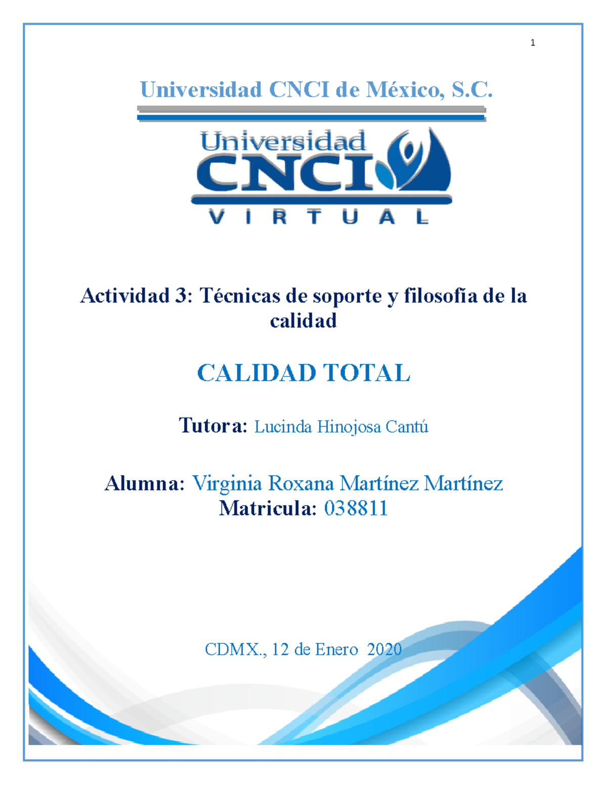 Actividad A3-C3 Calidad Total - Actividad 3: Técnicas de soporte y ...