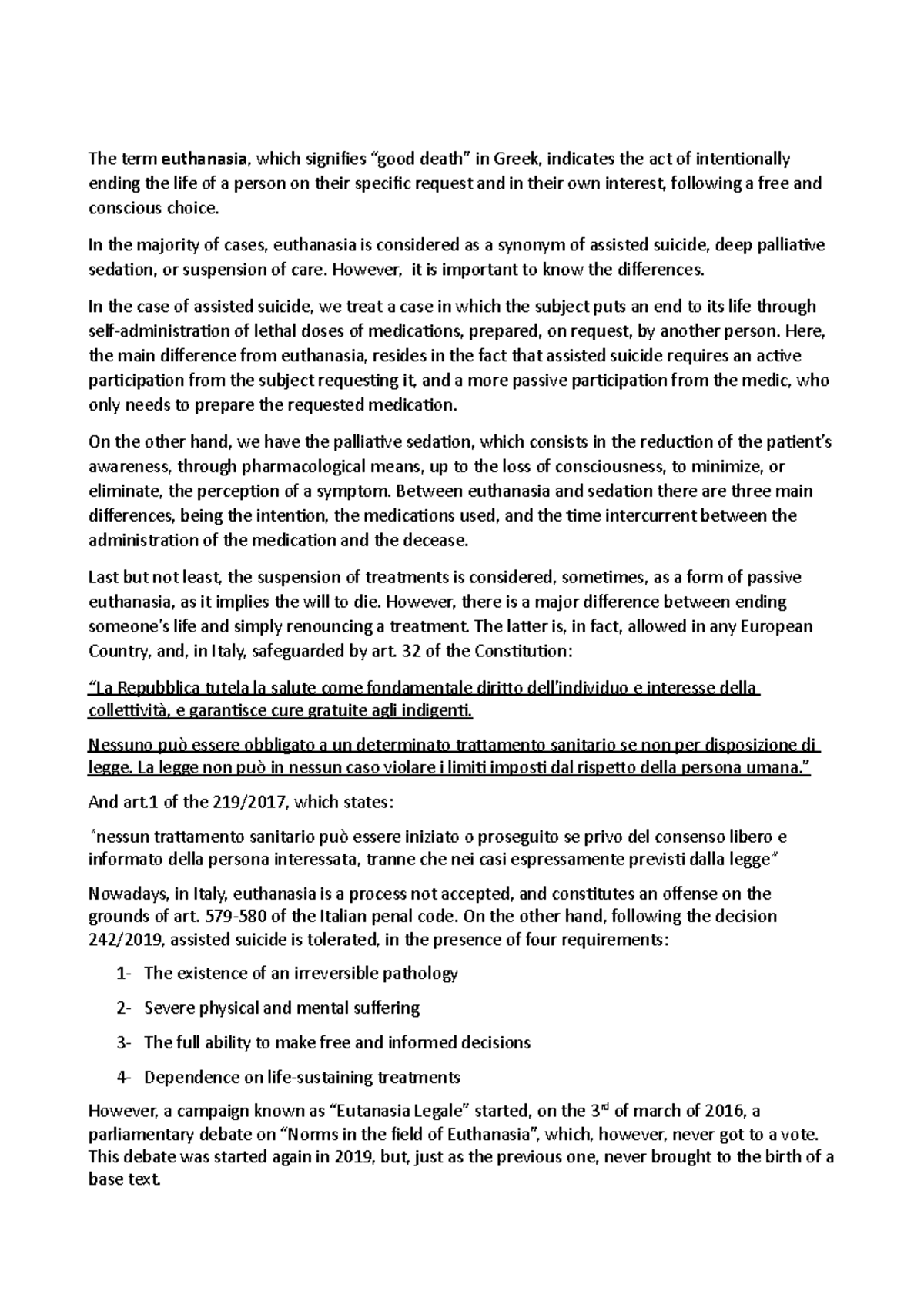 Euthanasia - The term euthanasia, which signifies “good death” in Greek ...