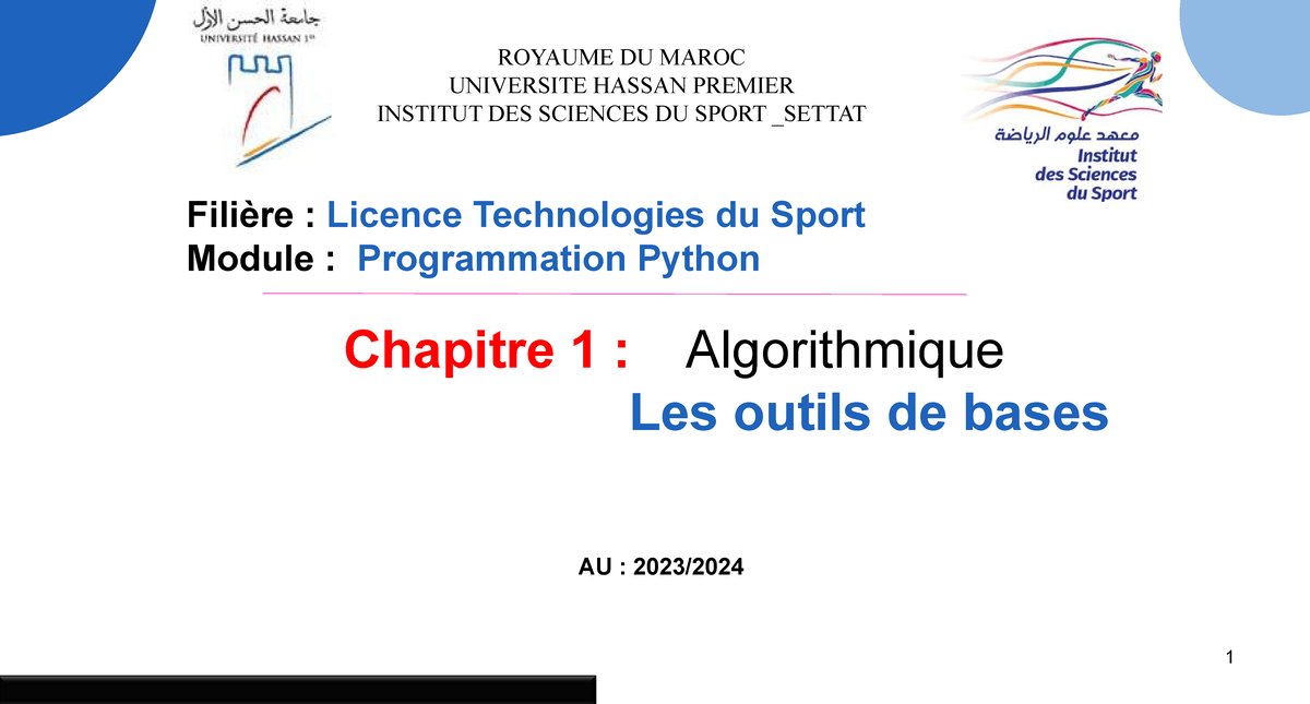 Cours Bases algorithmique - INSTITUT DES SCIENCES UNIVERSITE HASSAN PREMIERROYAUME DU MAROC DU ...