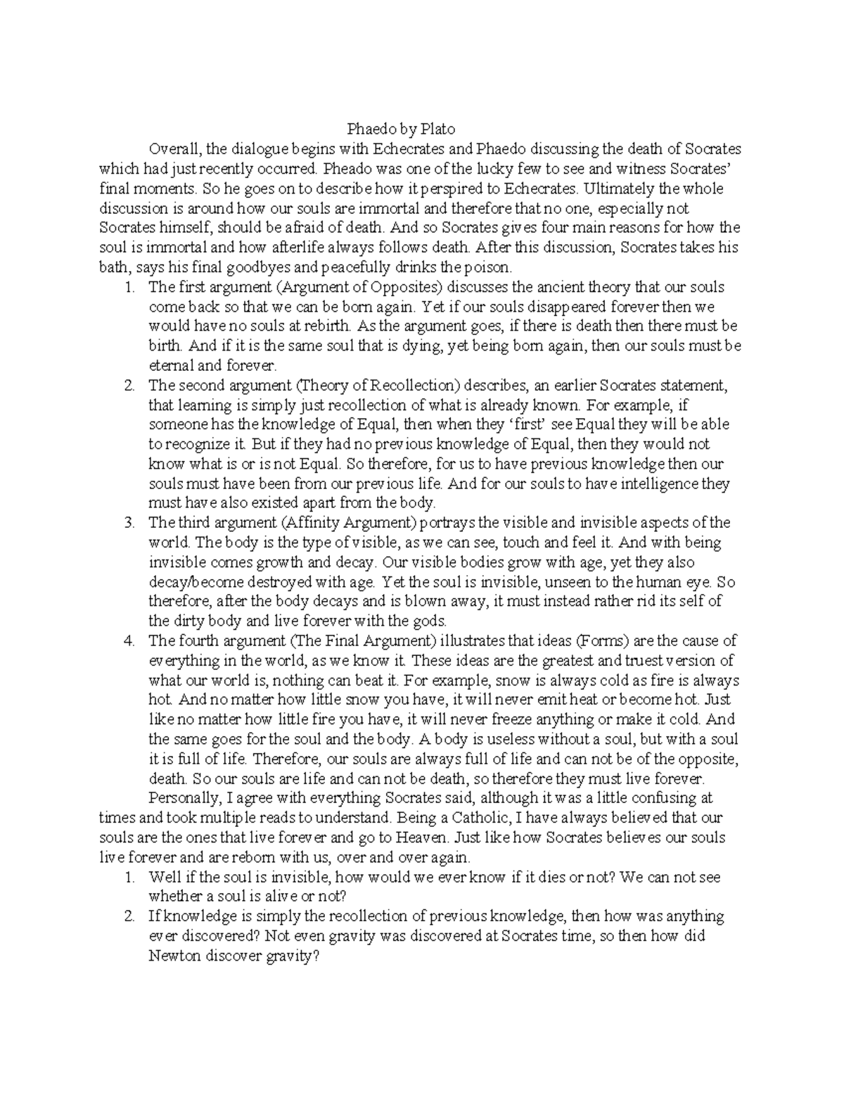 Phaedo Outline -2 - Phaedo by Plato Overall, the dialogue begins with ...