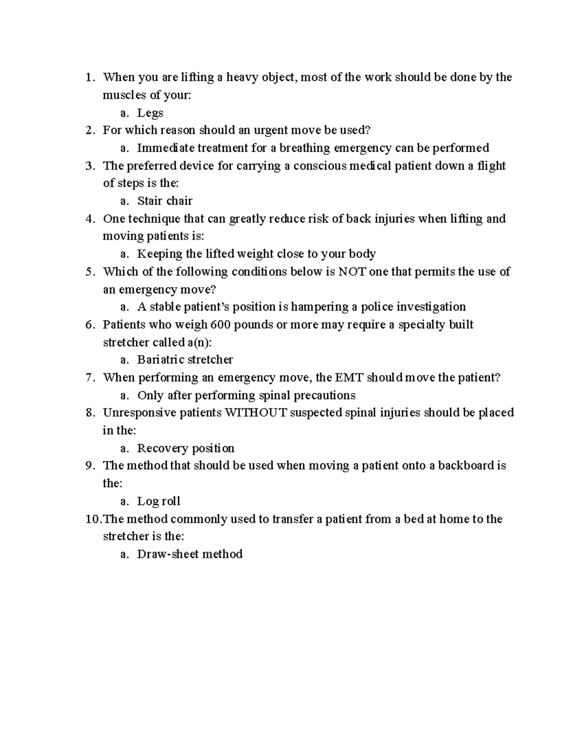 Lifting and Moving Patients - When you are lifting a heavy object, most ...