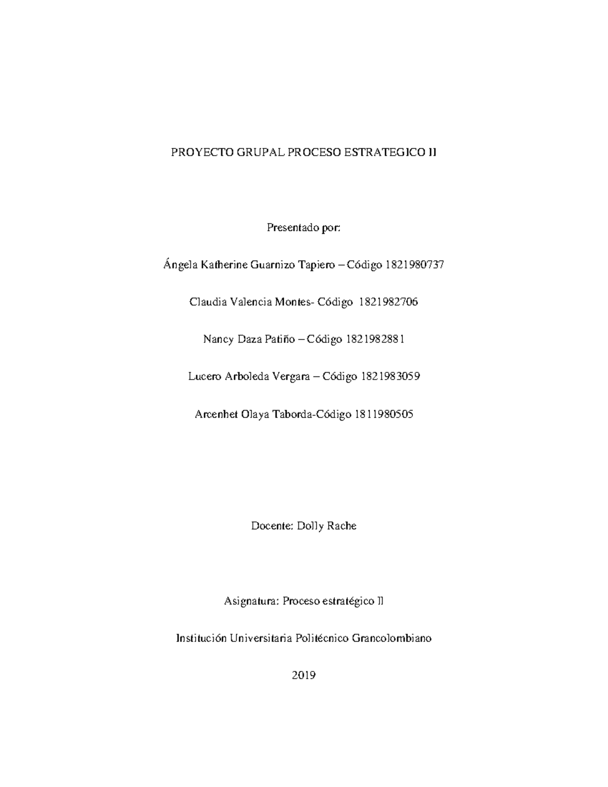 Proyecto Proceso Estratégico II Entrega Final - Warning: TT: undefined function: 22 PROYECTO ...