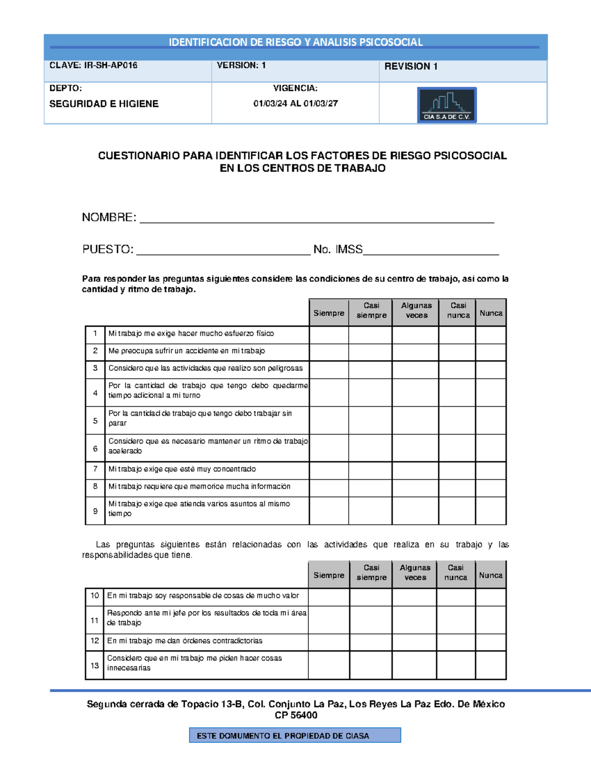 Cuestionario riesgos psicosociales - CLAVE: IR-SH-AP 016 VERSION: 1 REVISION 1 DEPTO: SEGURIDAD ...