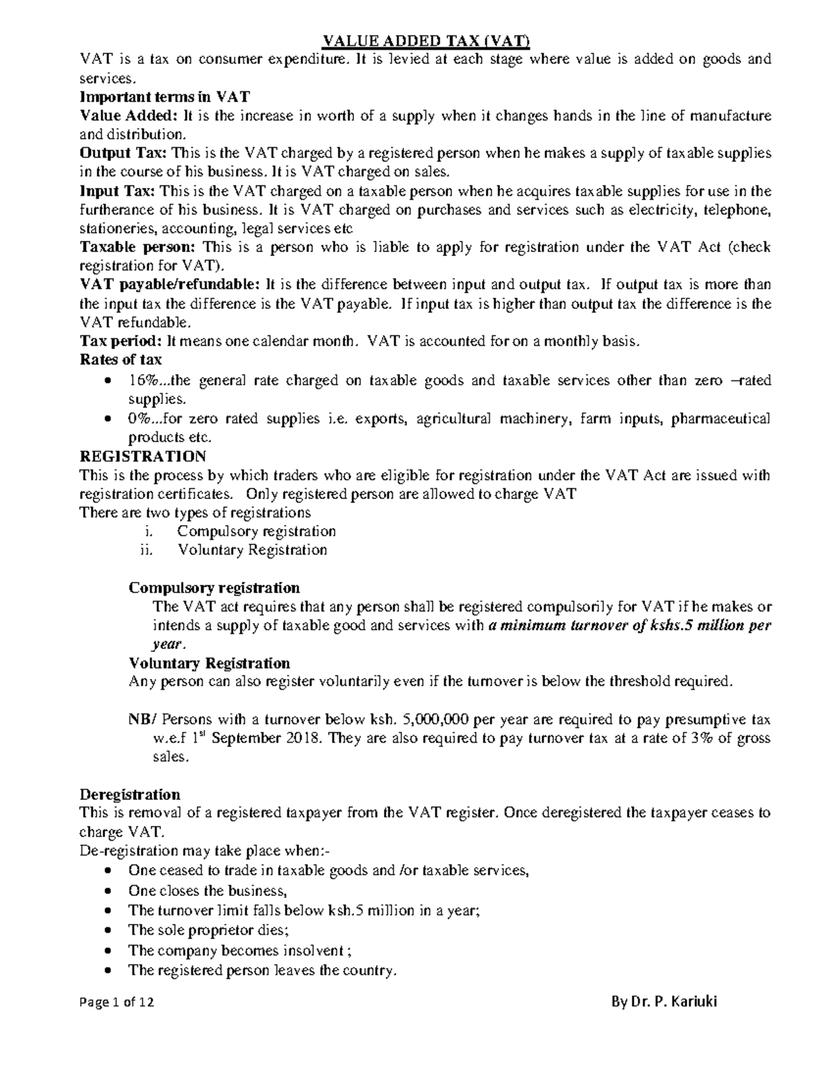 VAT revised - Lecture notes 8 - VALUE ADDED TAX (VAT) VAT is a tax on ...