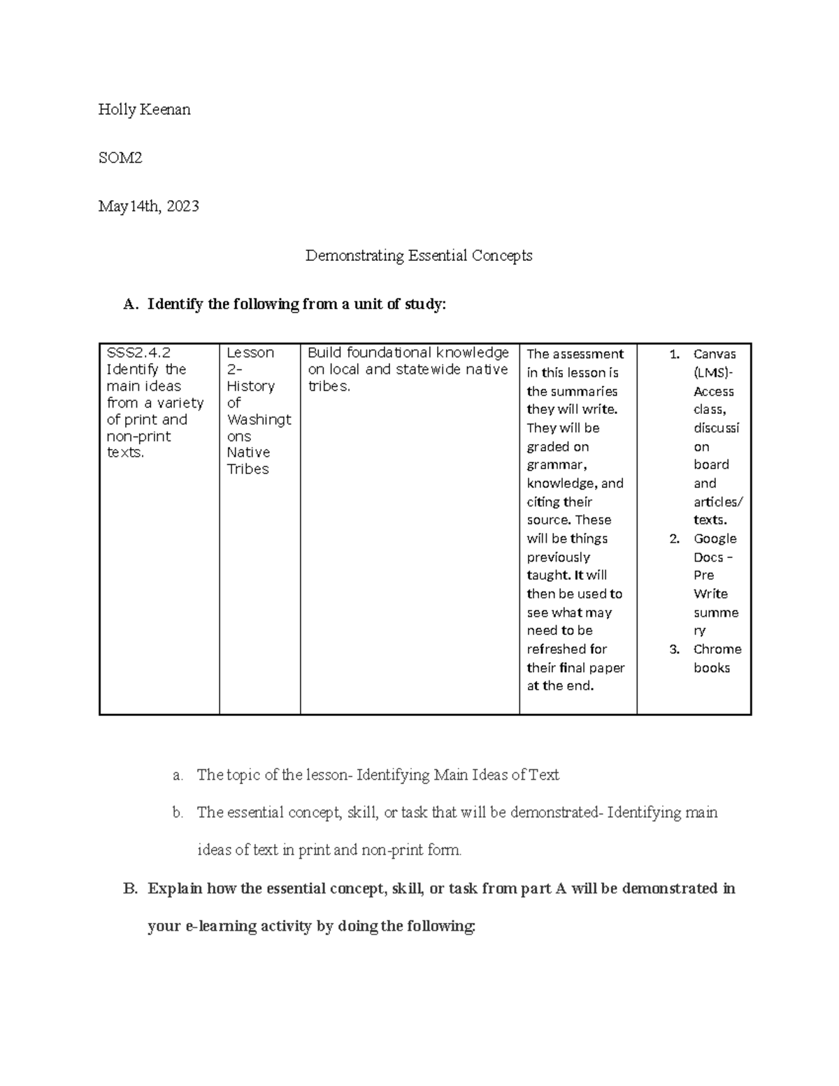 Demonstrating Essential Concepts - Identify the following from a unit of study: SSS2. Identify ...