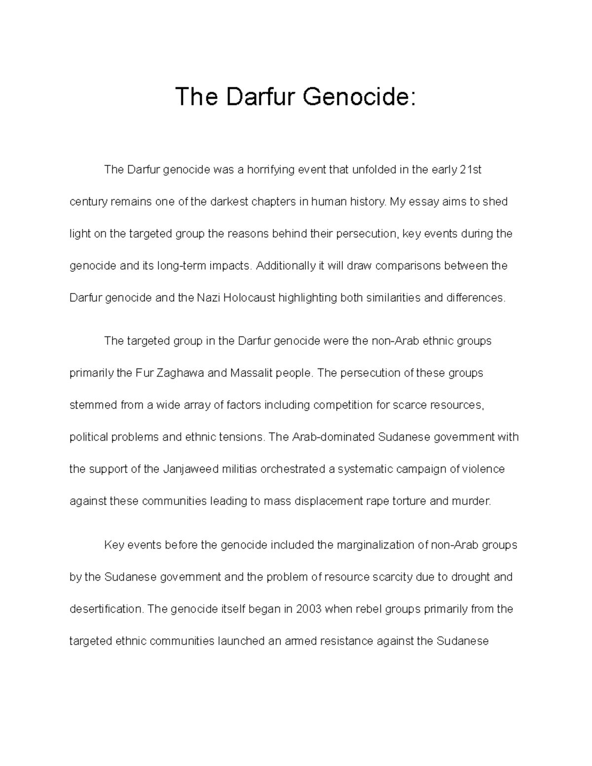 The Darfur Genocide - The Darfur Genocide: The Darfur genocide was a ...