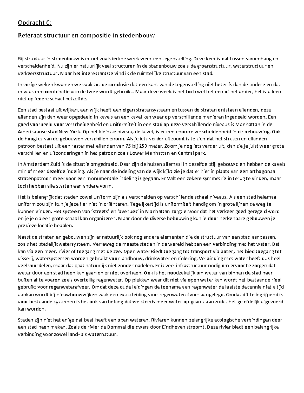 Referaat stedenbouw gr2 - Opdracht C: Referaat structuur en compositie ...