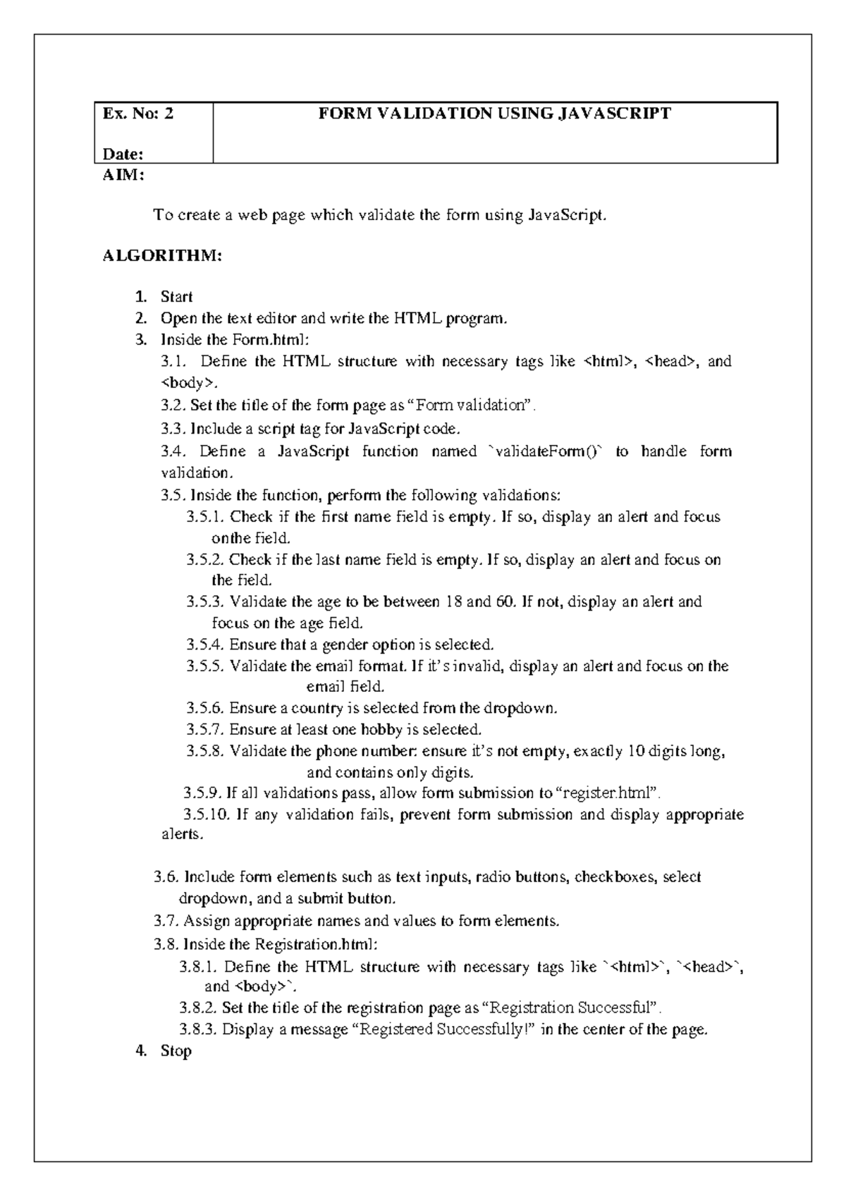 Ex.No- 2 - JavaScript Validation - Ex. No: 2 Date: FORM VALIDATION USING JAVASCRIPT AIM: To ...