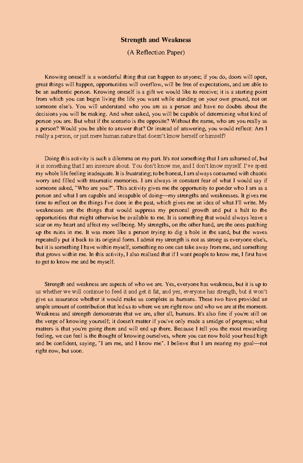 Strength and Weakness - Knowing oneself is a gift we would like to ...