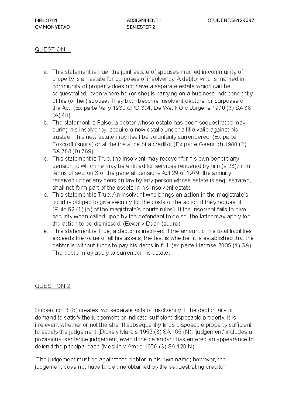 Assignment 1 - MRL 3701 ASSIGNMENT 1 STUDENT: CV MONYEPAO SEMESTER 2 QUESTION 1 a. This ...