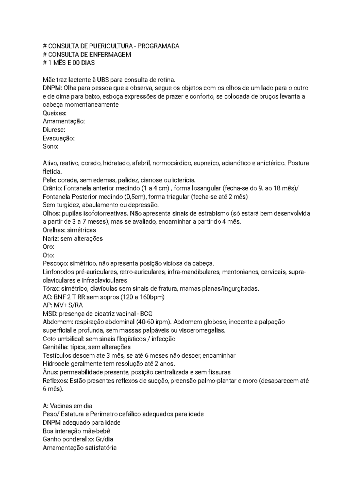 # 1 MÊS - Consulta DE Puericultura - Programada - # CONSULTA DE PUERICULTURA - PROGRAMADA ...