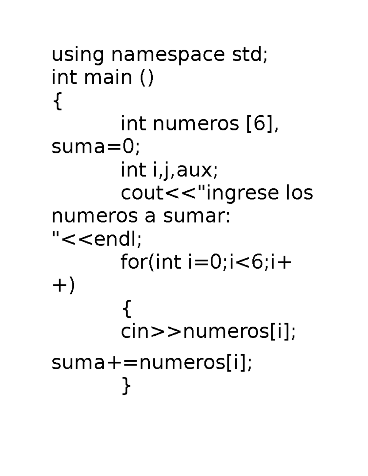 ACT3-SDLG-Programación - using namespace std; int main () { int numeros [6], suma=0; int i,j,aux ...
