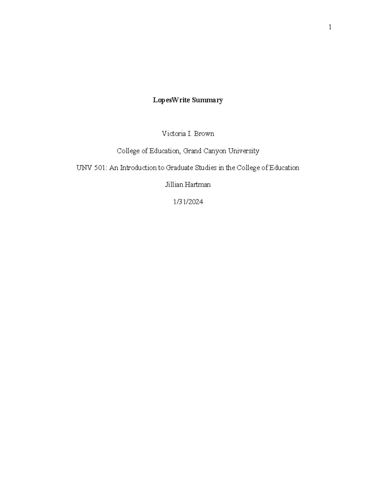 Lopes Write Summary - LopesWrite Summary Victoria I. Brown College of ...