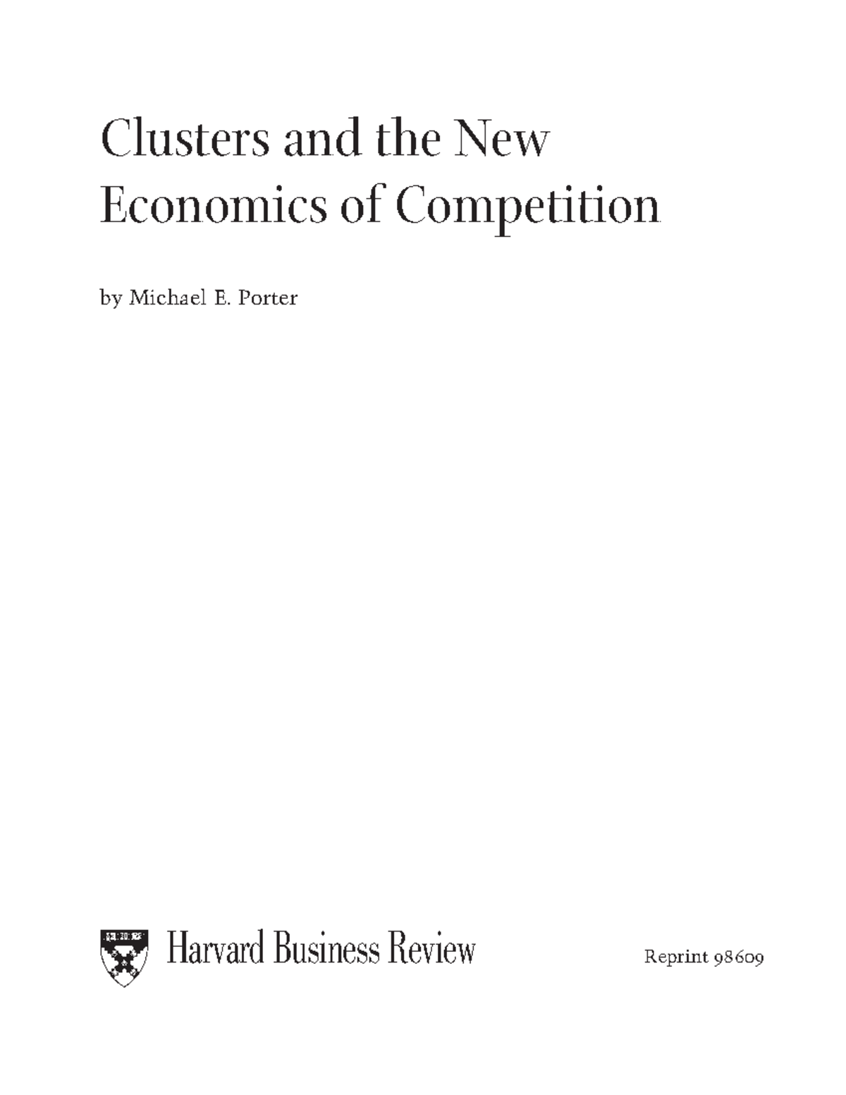 Porter (1998) - bra - Clusters and the New Economics of Competition by ...