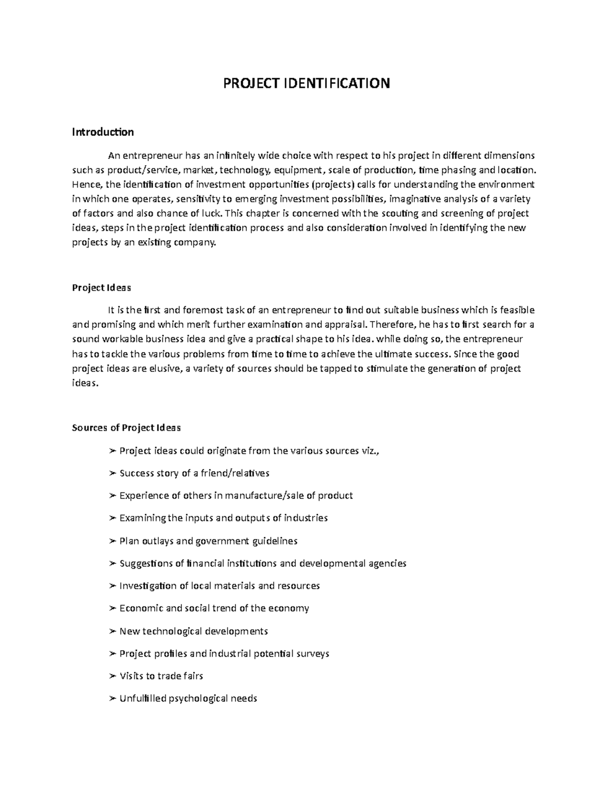 Project Identification - PROJECT IDENTIFICATION Introduction An entrepreneur has an infinitely ...