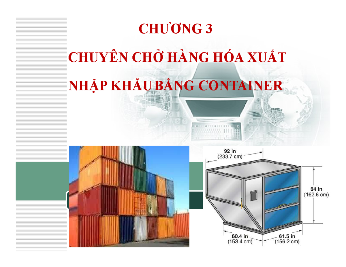 Chap 3 VC bang container giao sv - CHƯƠNG 3 CHUYÊN CHỞ HÀNG HÓA XUẤT ...