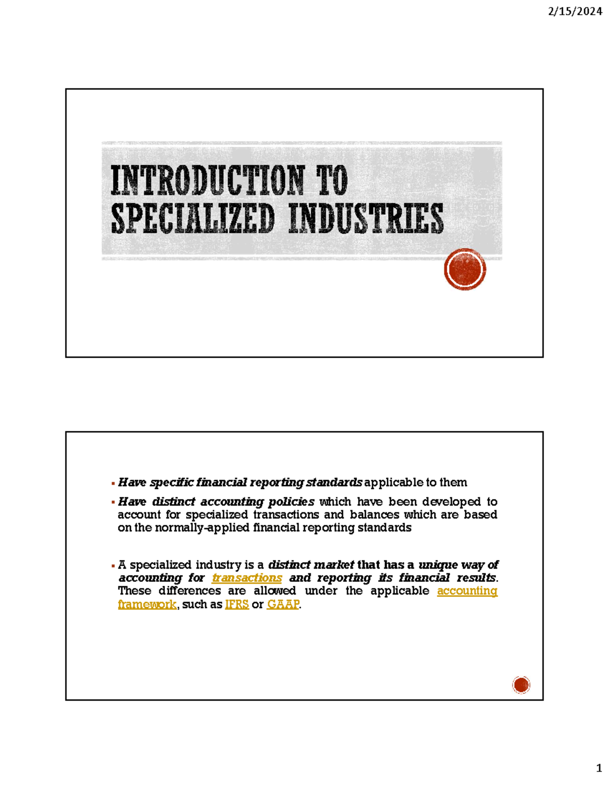 Introduction to Specialized Industries Lecture - ####### Have specific ...