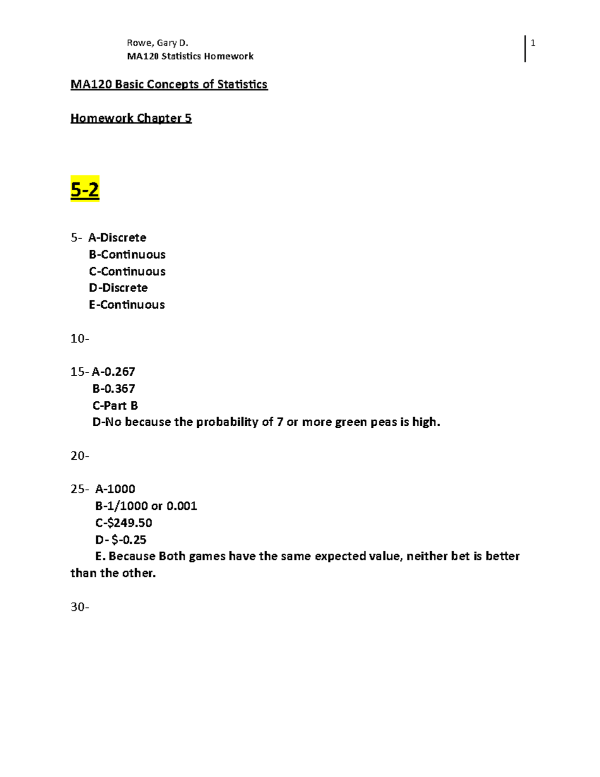 MA120 Statistics homework Chap 5 - Rowe, Gary D. MA120 Statistics ...