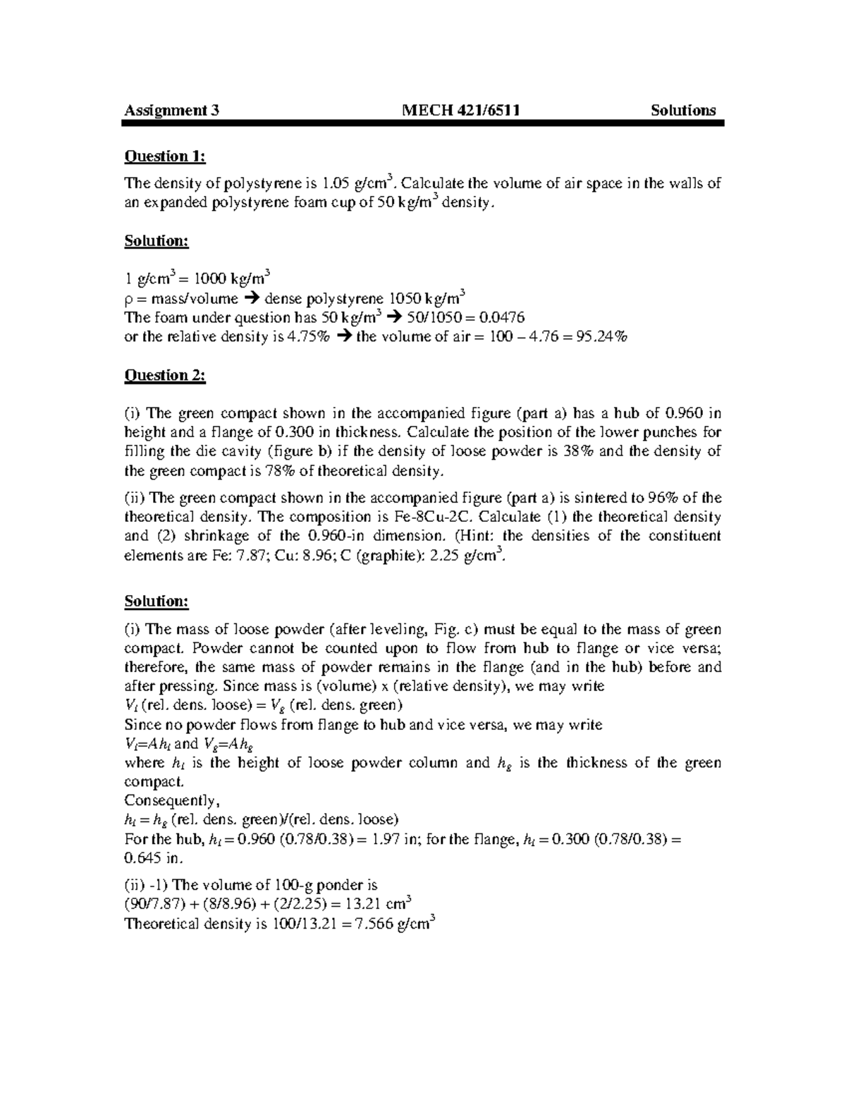 Assignment 3-2006-solution MECH 421 - Assignment 3 MECH 421/6511 Solutions Question 1: The ...