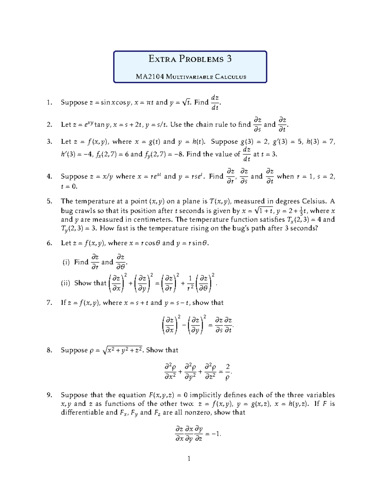 Extra 3 - NIL - Extra Problems 3 MA2104 Multivariable Calculus Suppose z = sin x cos y, x = πt ...